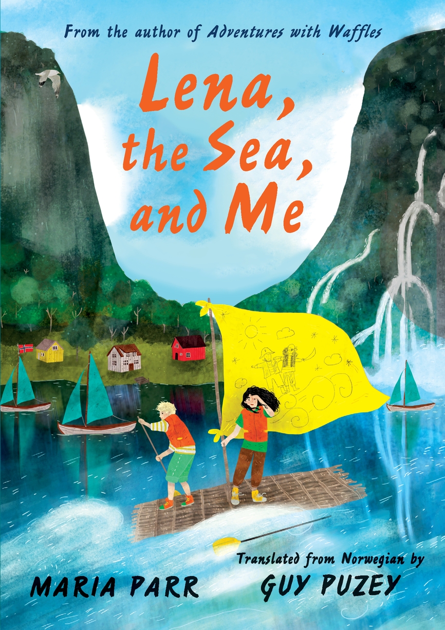 Lena, the Sea, and Me by Maria Parr | Goodreads