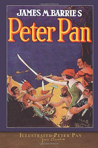 Illustrated Peter Pan: Peter Pan by J.M. Barrie | Goodreads