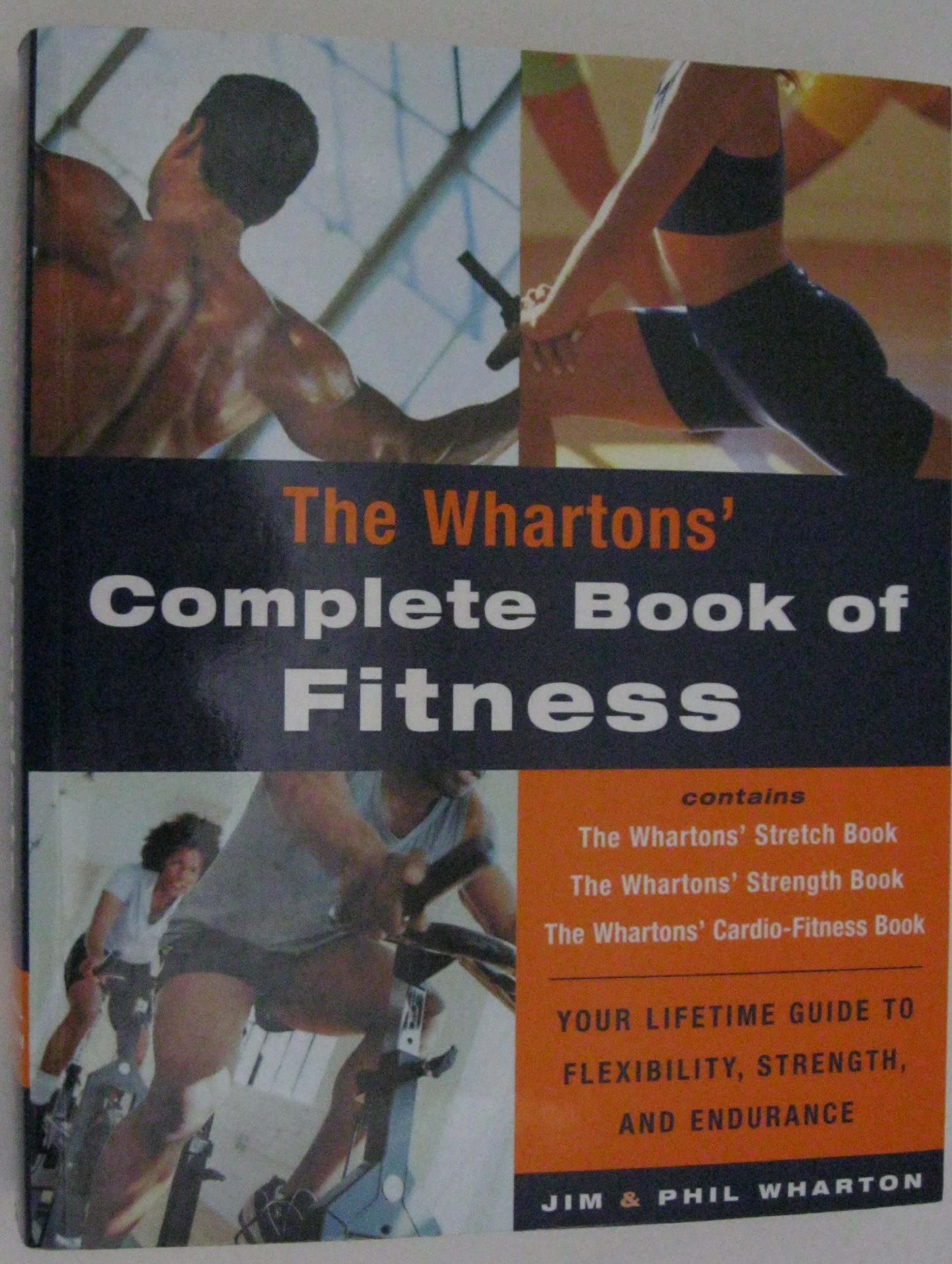 The Wharton's Complete Book of Fitness by Jim Phil | Goodreads