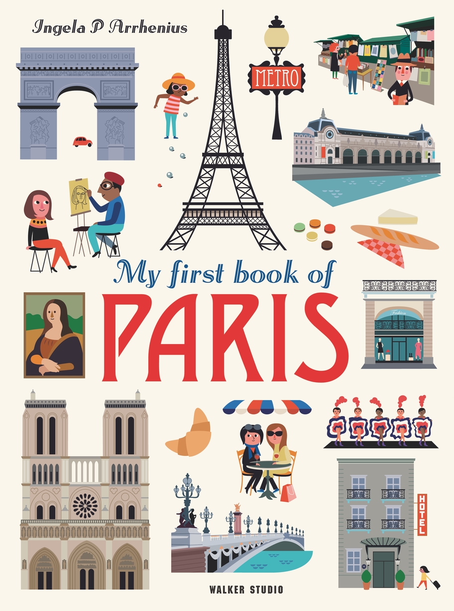 My First Book of Paris by Ingela P. Arrhenius | Goodreads