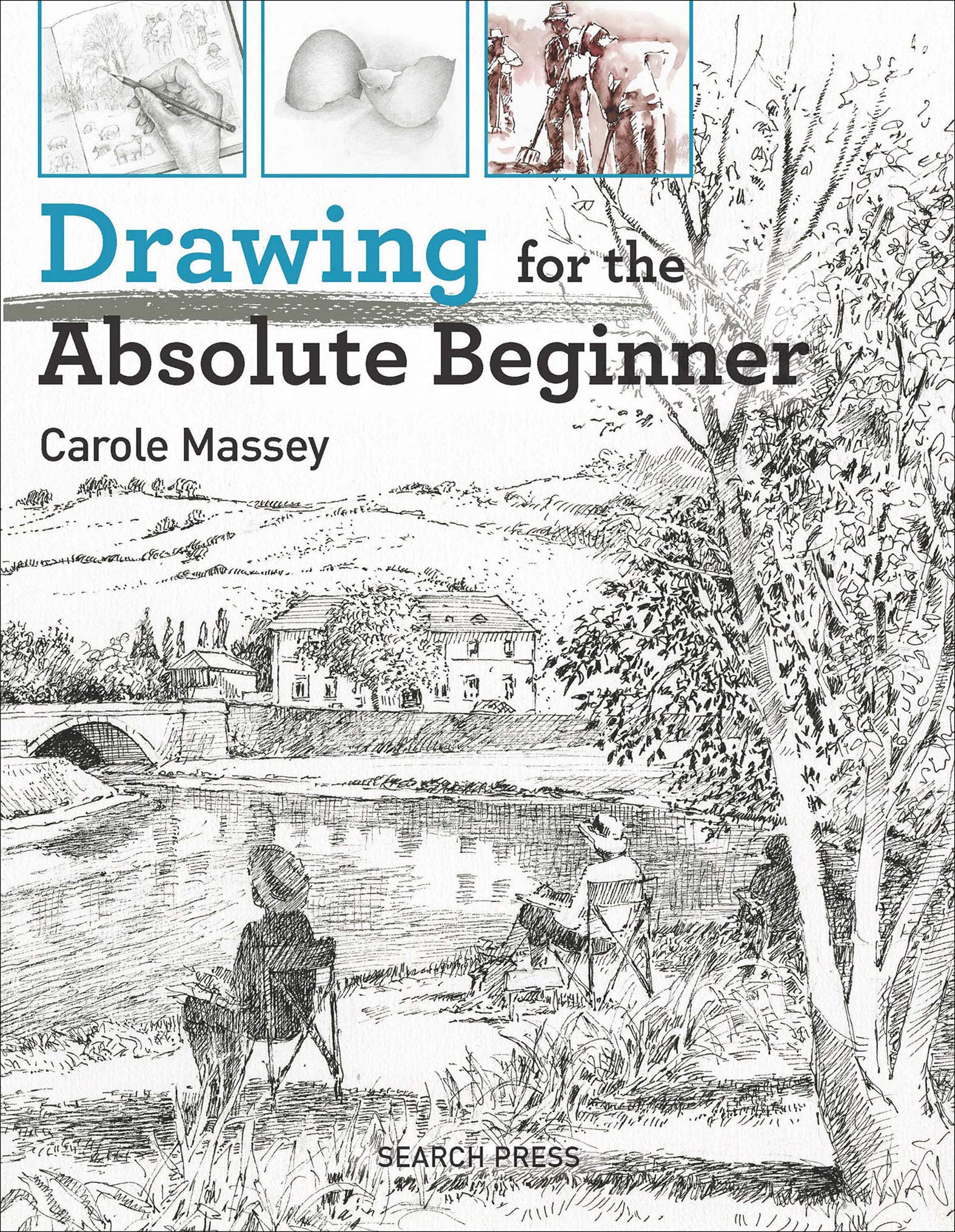 Drawing for the Absoute Beginner by Carole Massey | Goodreads