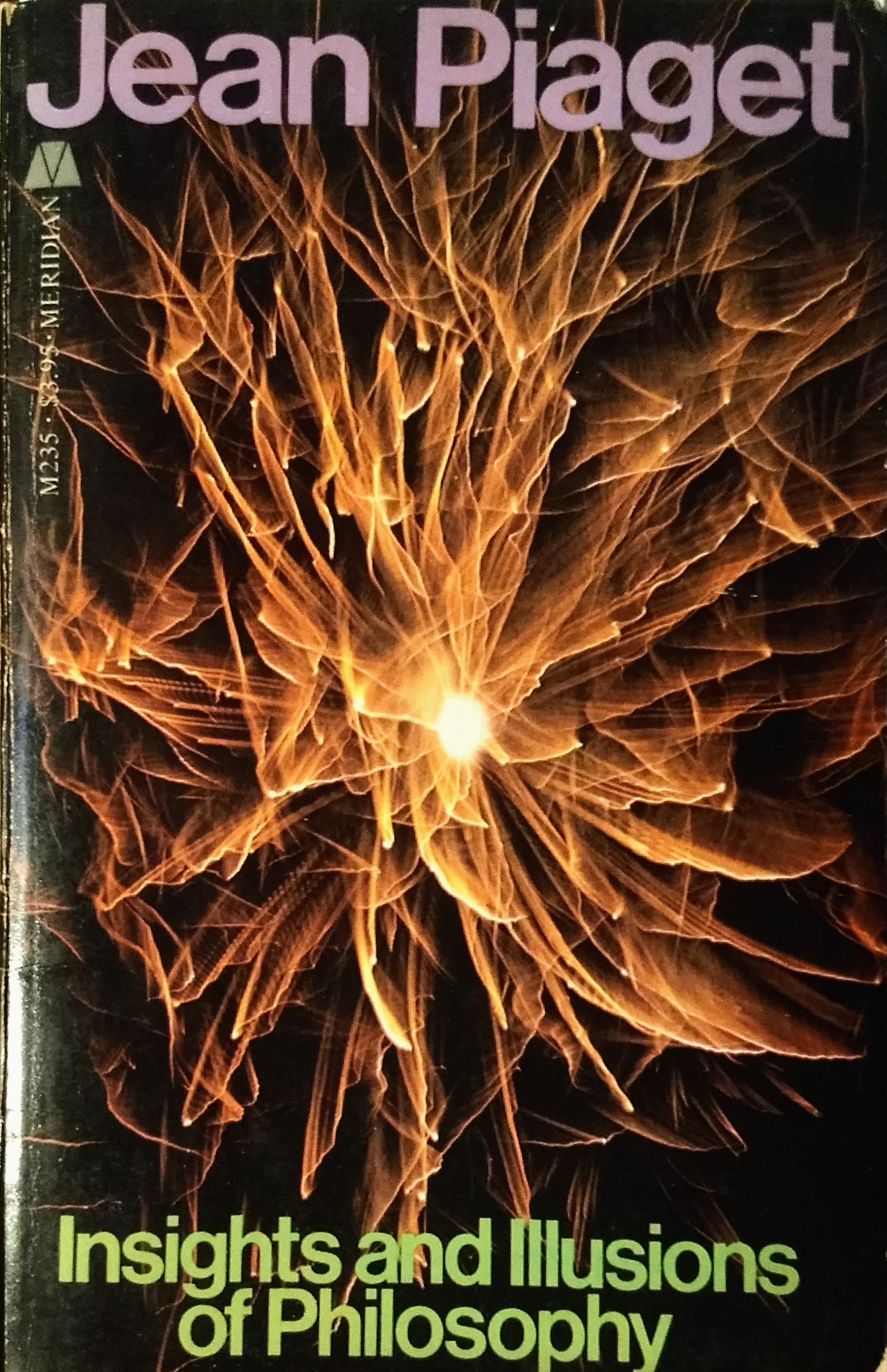 Insights and Illusions of Philosophy by Jean Piaget | Goodreads