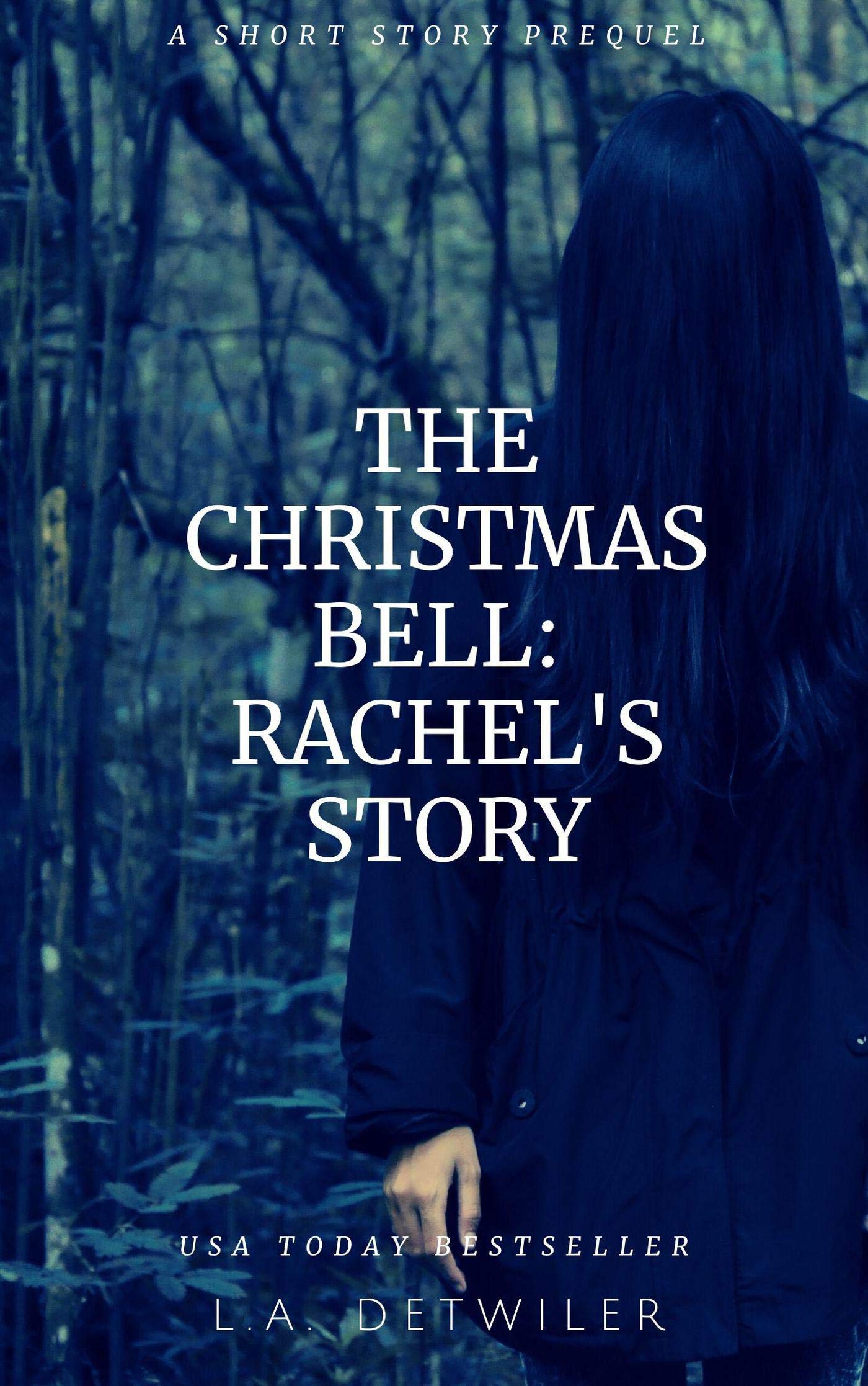 The Christmas Bell: Rachel’s Story by L.A. Detwiler (#1 – Redwood ...