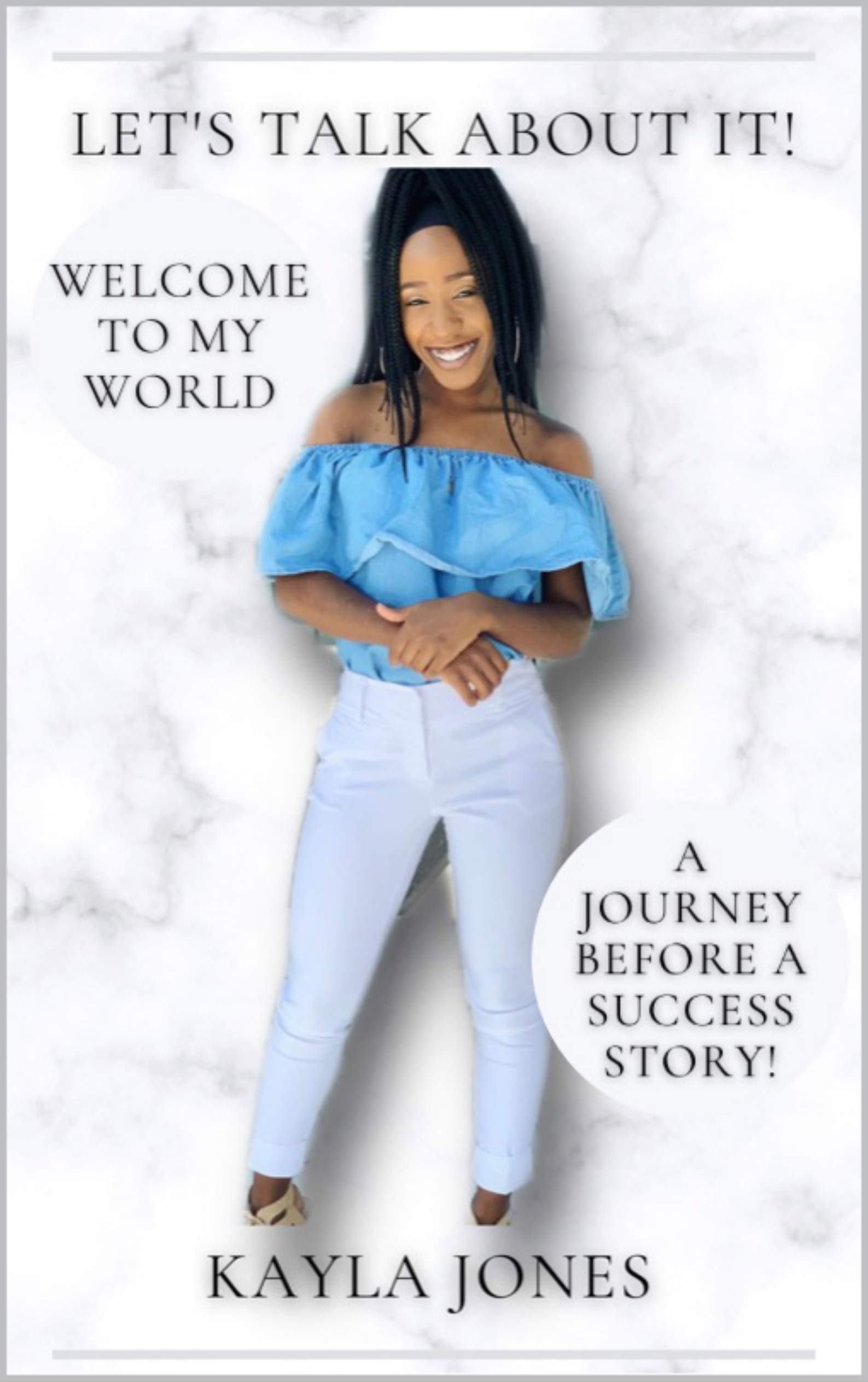 Let’s Talk About It! by Kayla Jones | Goodreads