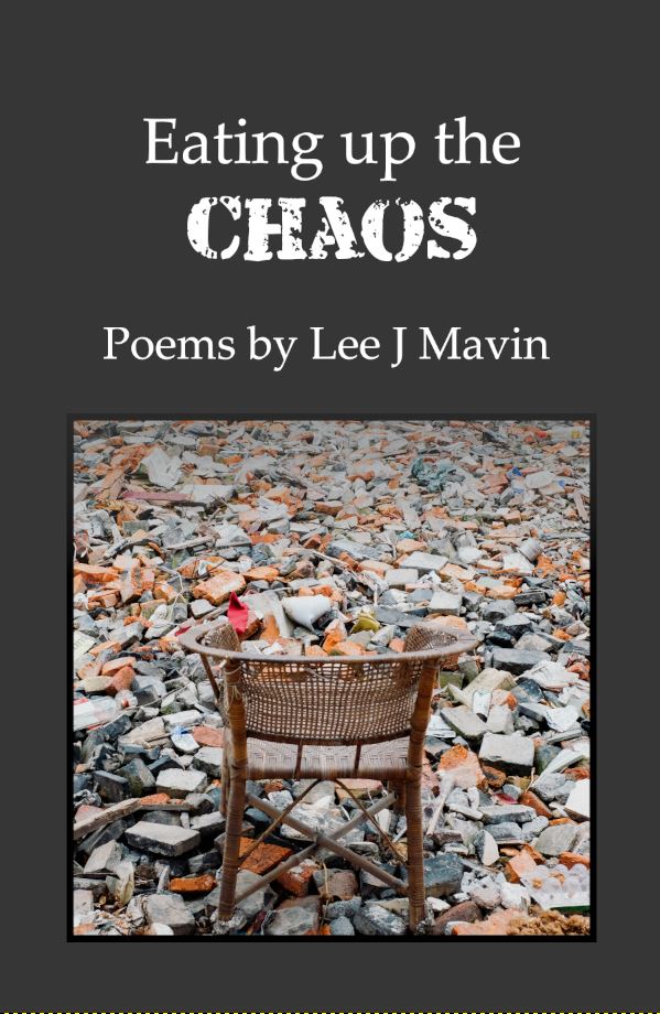 Eating up the chaos by Lee J Mavin | Goodreads