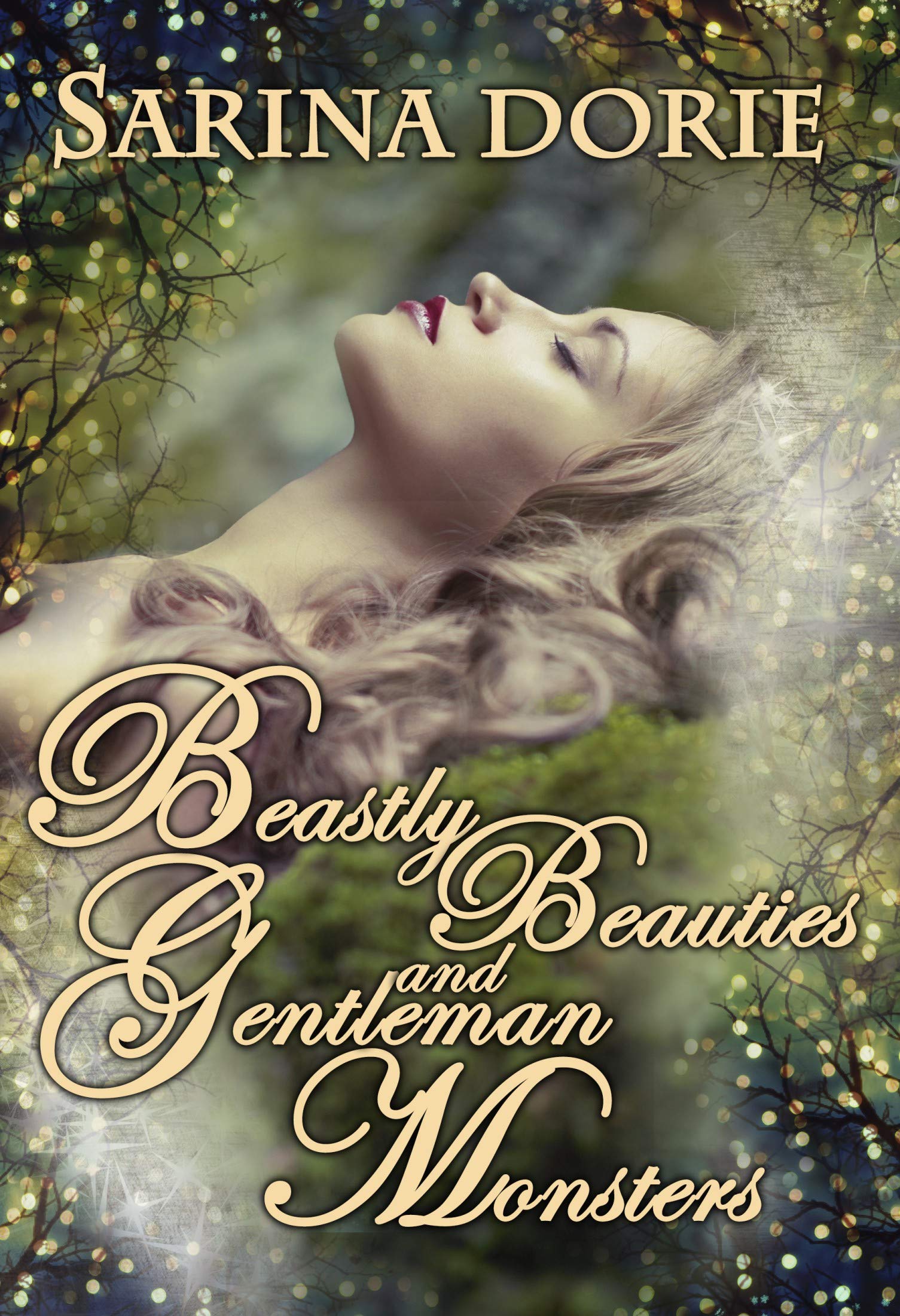 Beastly Beauties and Gentlemen Monsters by Sarina Dorie | Goodreads