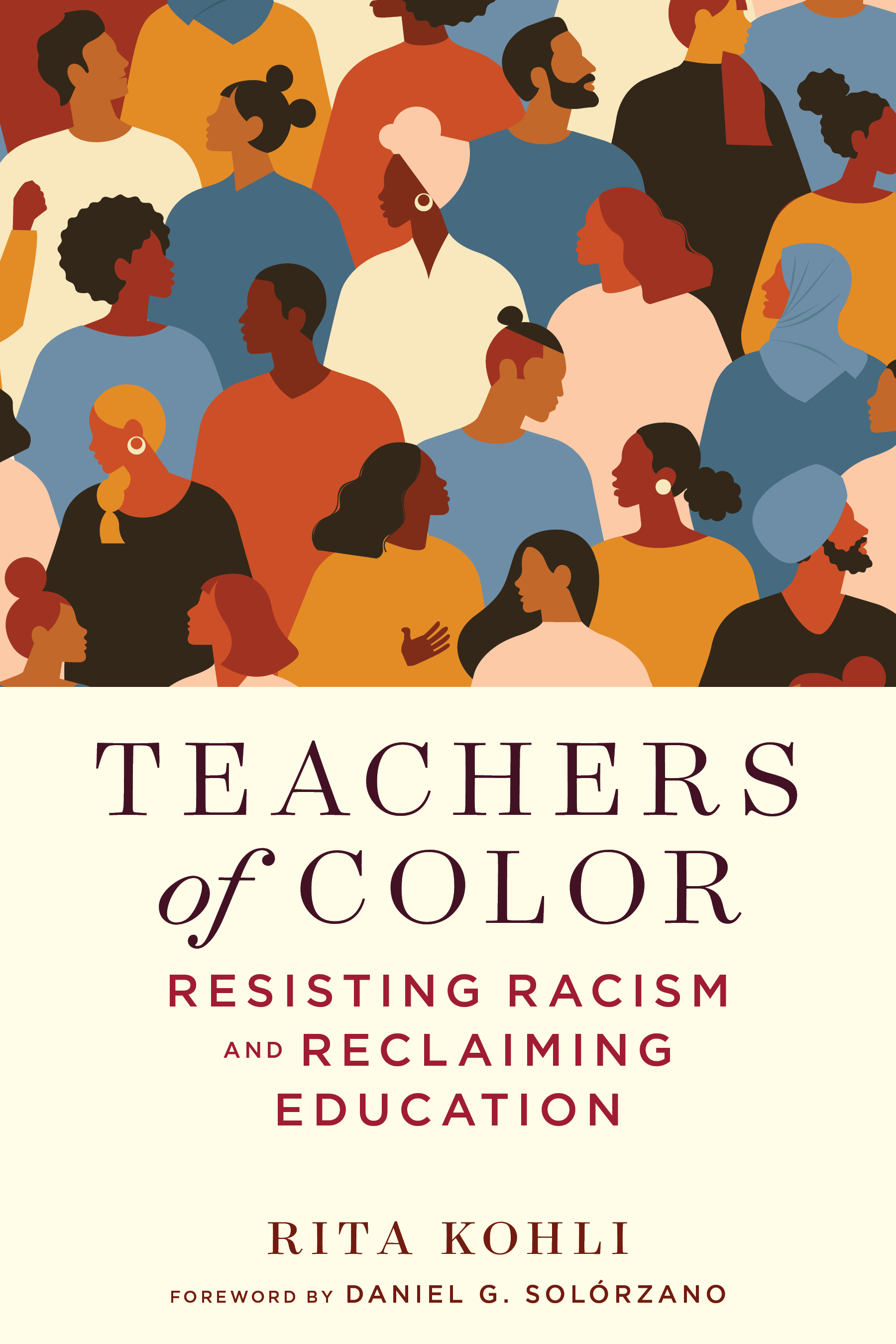 Teachers of Color: Resisting Racism and Reclaiming Education by Rita ...