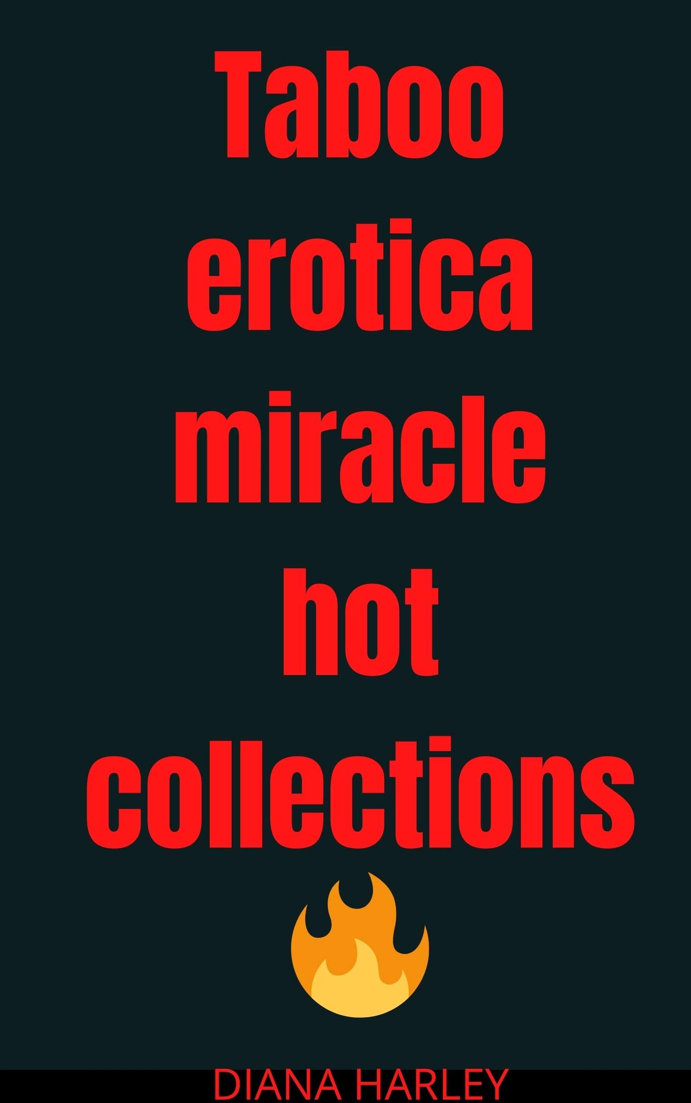 Taboo Erotica Miracle Hot Collections Erotia For Women Short Stories 6875