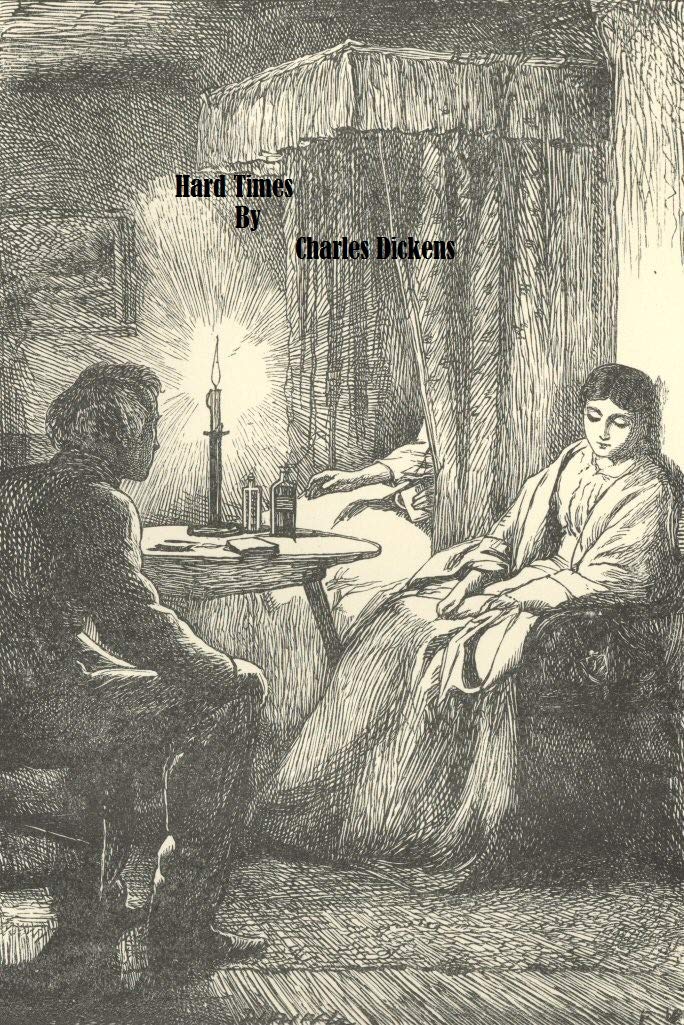 Hard Times: Annotated by Charles Dickens | Goodreads