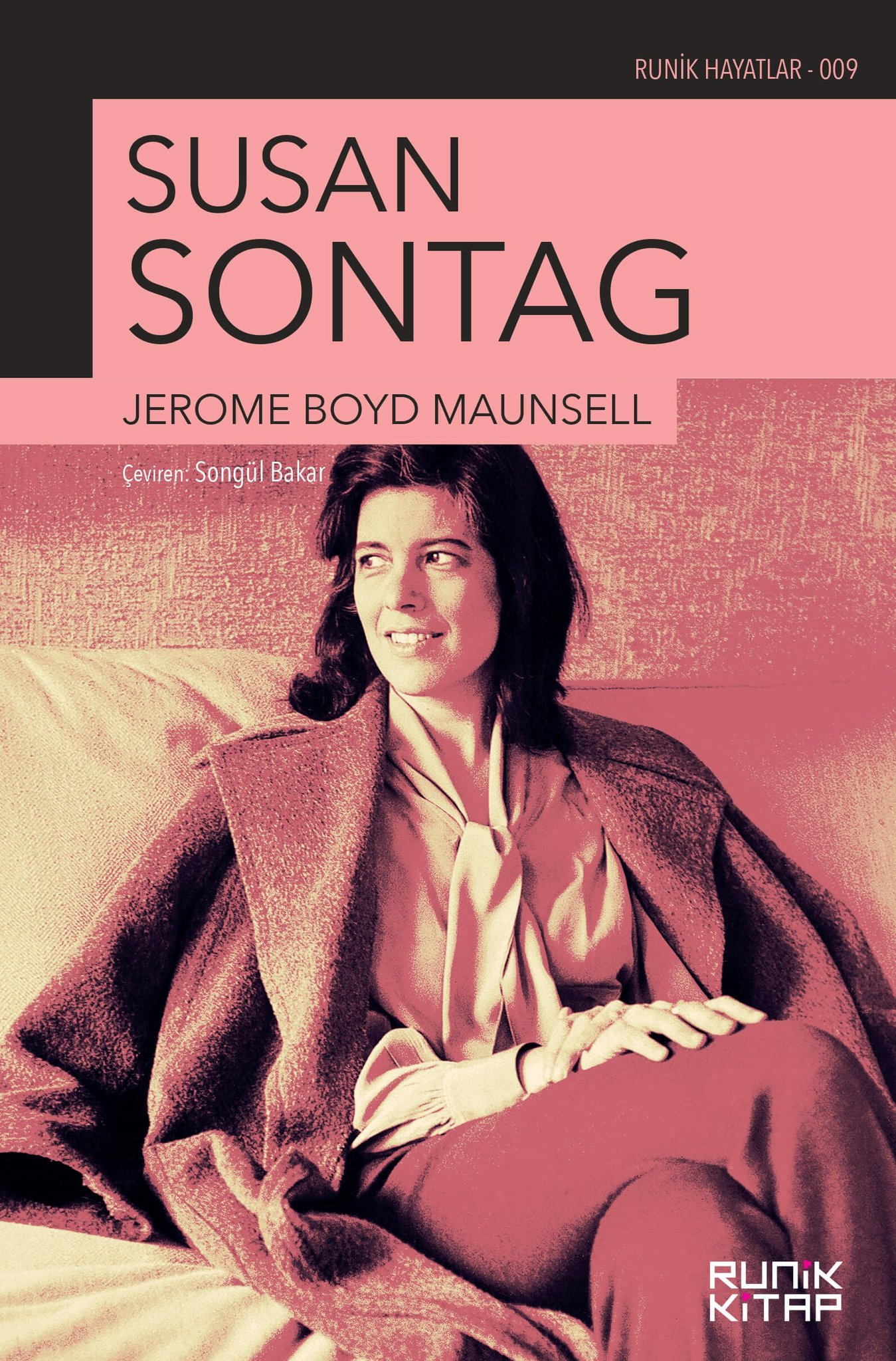 Susan Sontag (Runik Hayatlar Dizisi, #9) by Jerome Boyd Maunsell ...