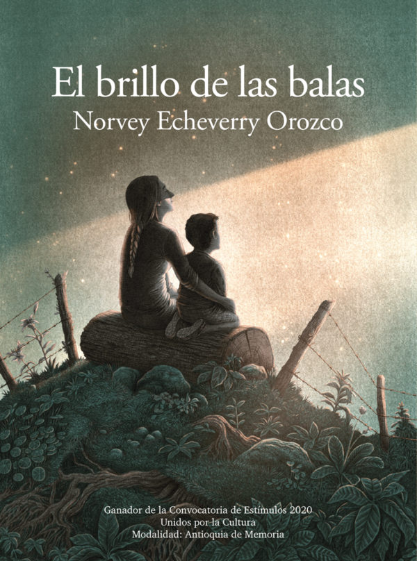 El brillo de las balas by Norvey Echeverry Orozco | Goodreads