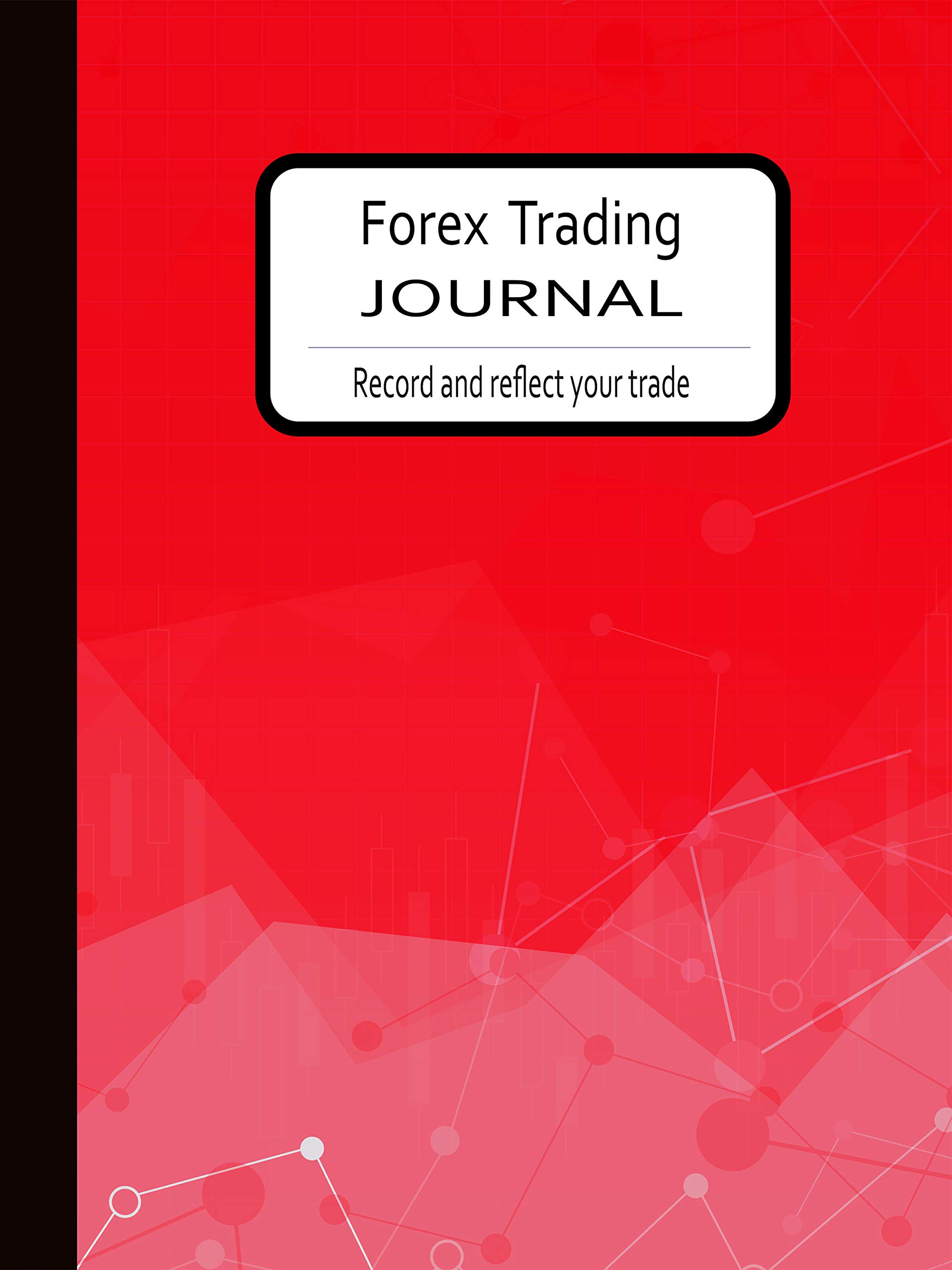 Forex Trading Journal Best Forex Trading Journal For Professional FX forex-trading-journal-best-forex-trading-journal-for-professional-fx