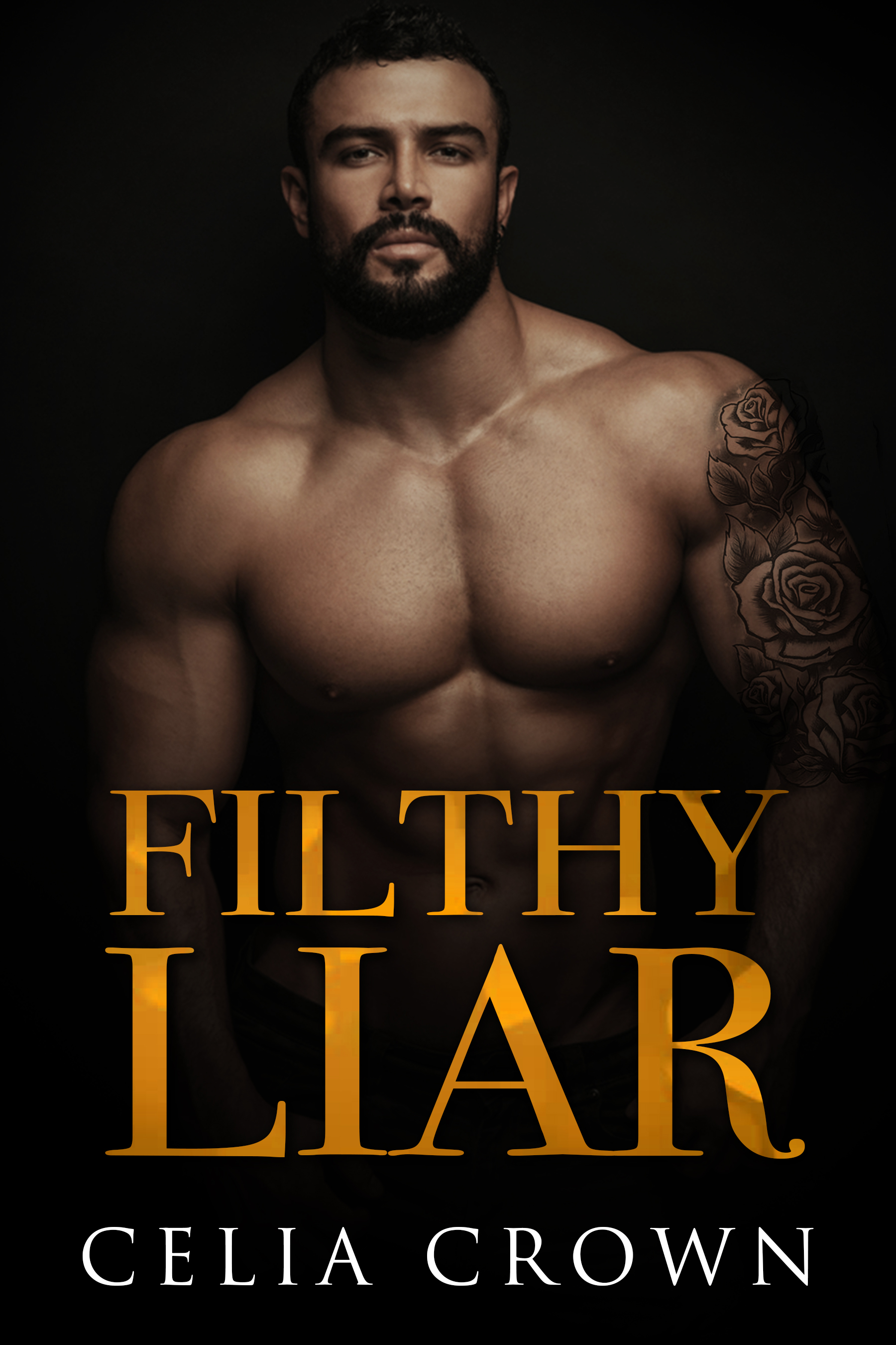 Filthy Liar by Celia Crown | Goodreads