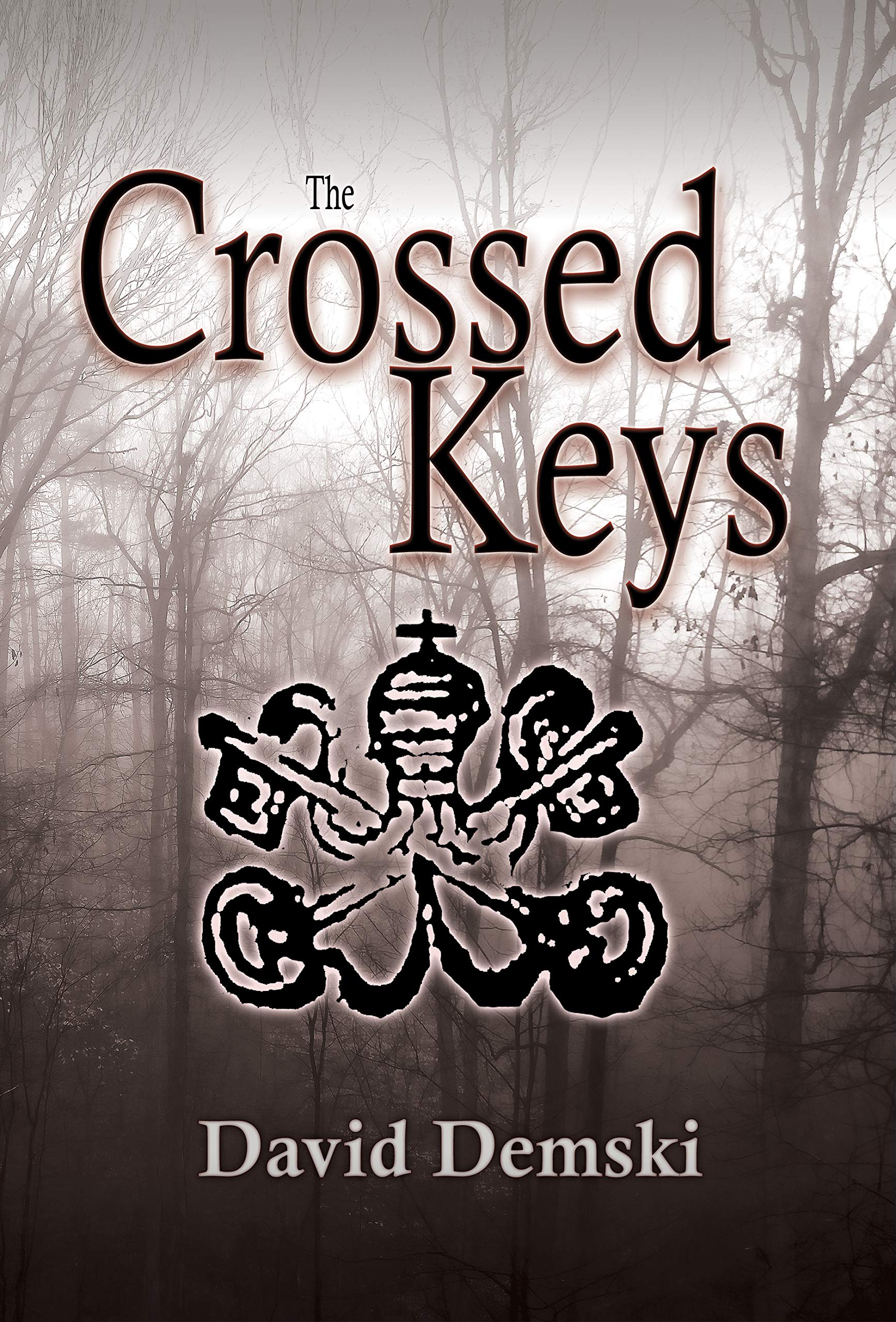 The Crossed Keys by David Demski | Goodreads
