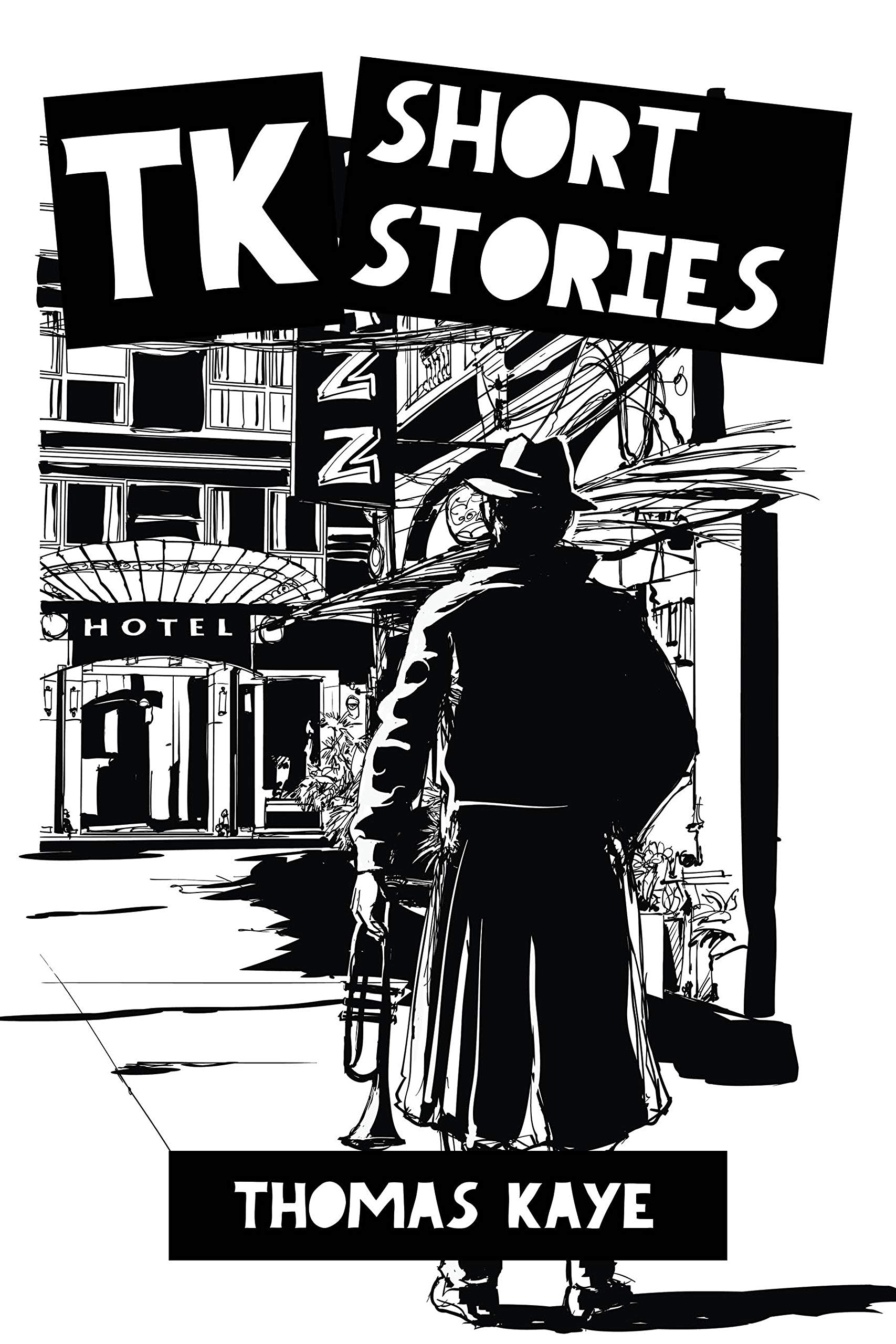 TK Short Stories by Thomas Kaye | Goodreads