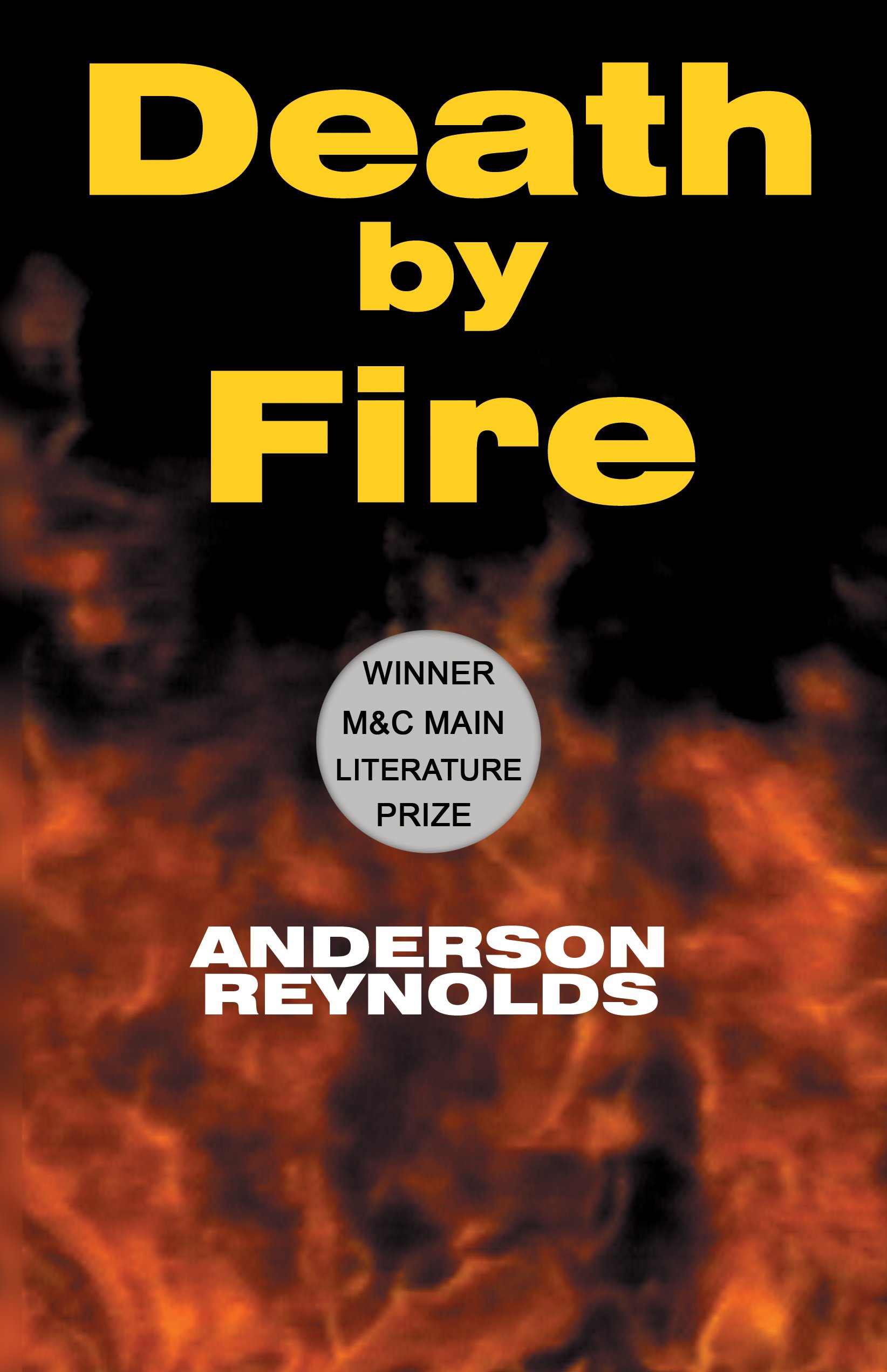 Death by Fire by Anderson Reynolds | Goodreads