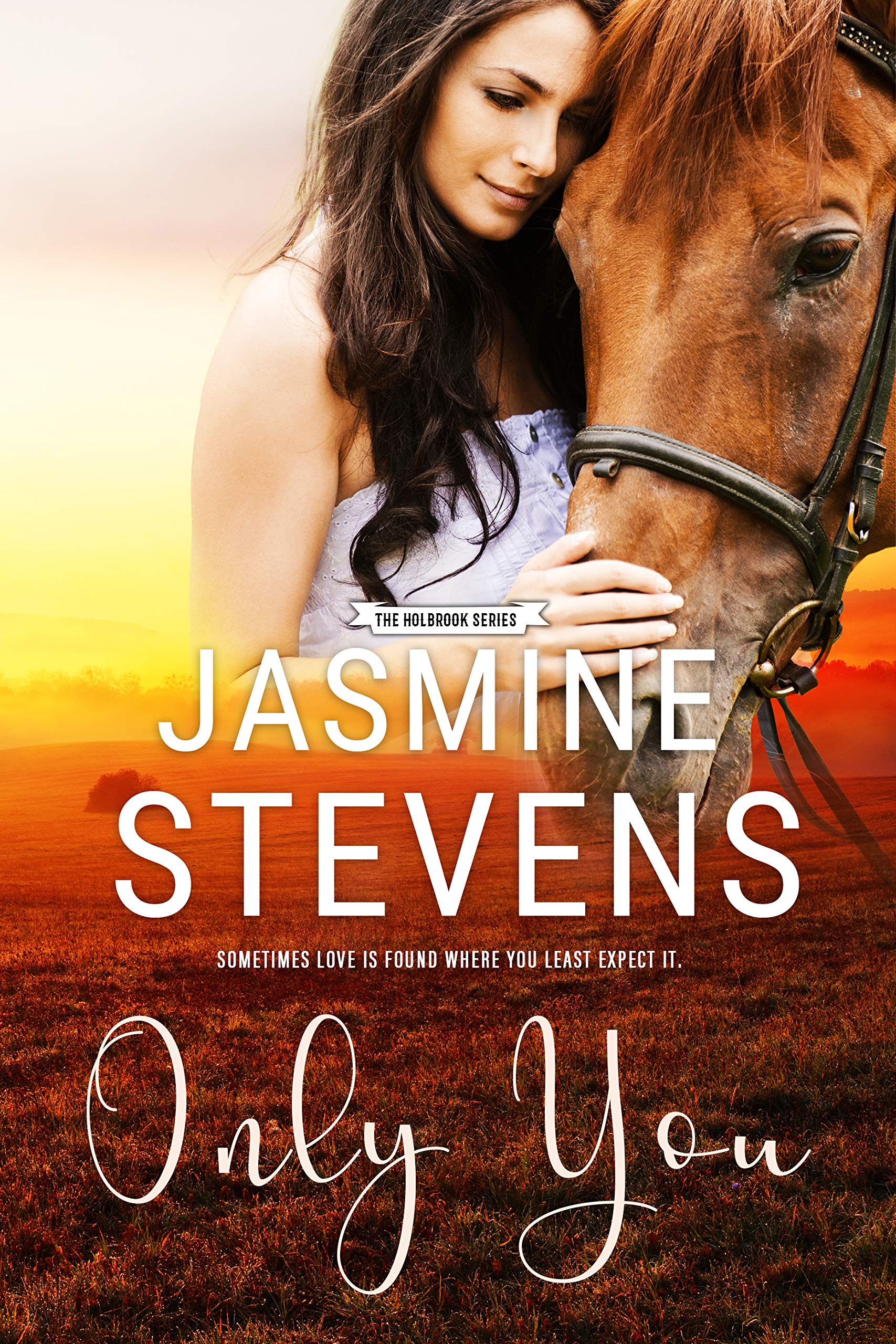Only You: An Australian Rural Romance by Jasmine Stevens | Goodreads