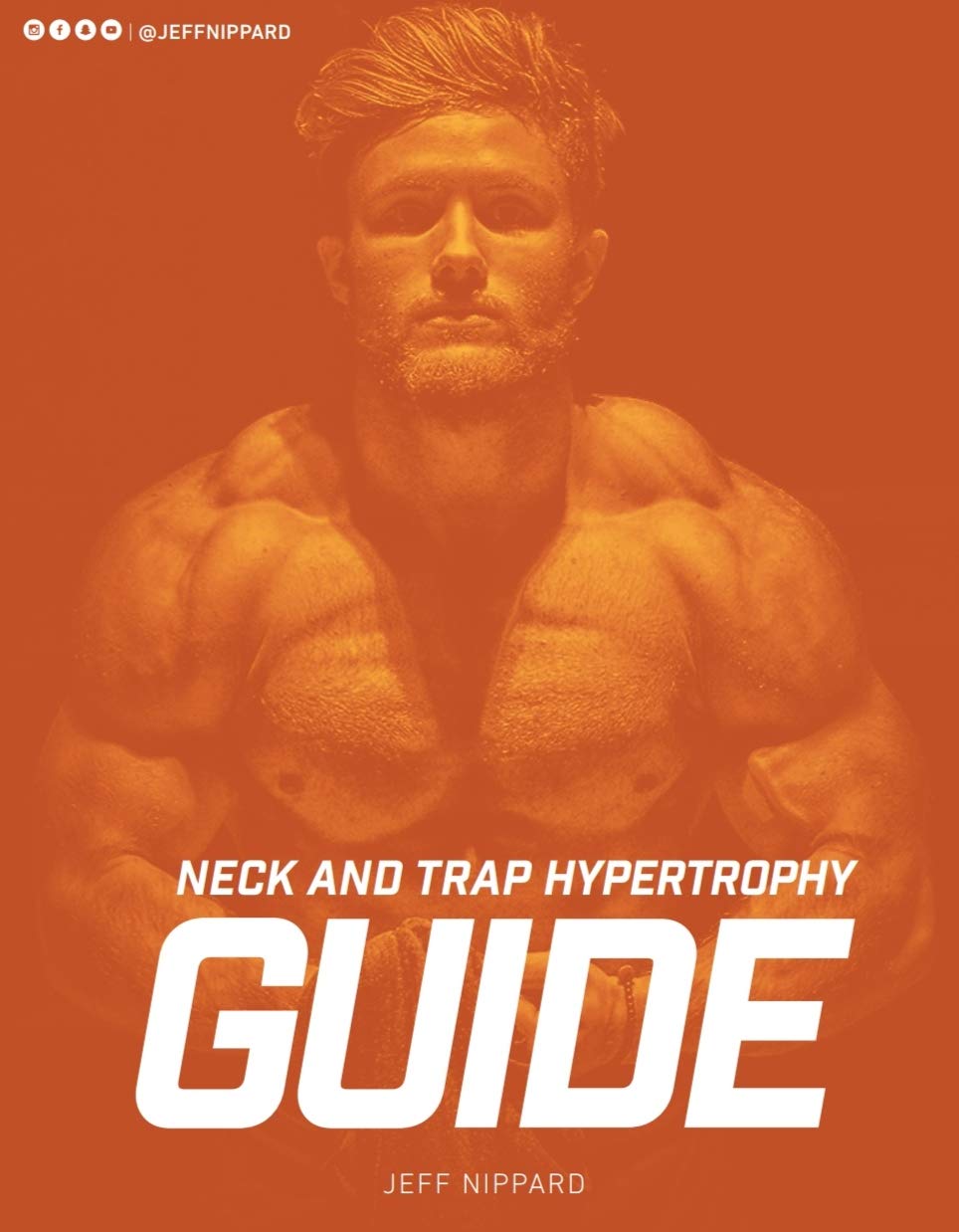 Neck and Trap Hypertrophy Guide: Jeff nippard by Jeff Nippard | Goodreads