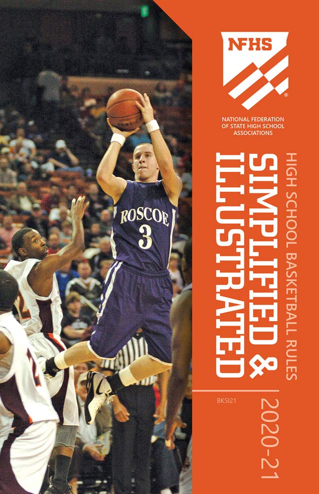 2020 21 NFHS Basketball Rules Simplified Illustrated By National 2020-21-nfhs-basketball-rules-simplified-illustrated-by-national