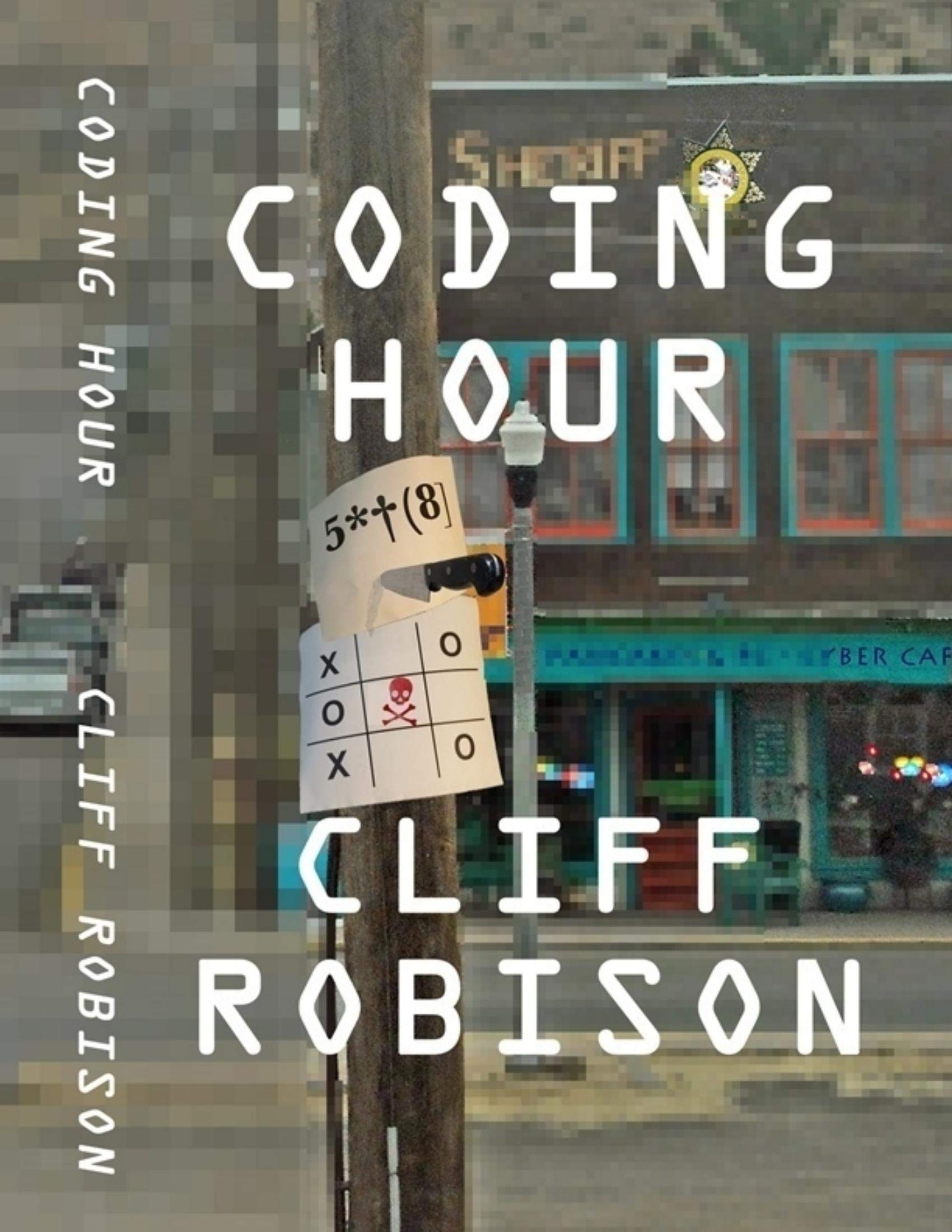 Coding Hour by Cliff Robison | Goodreads
