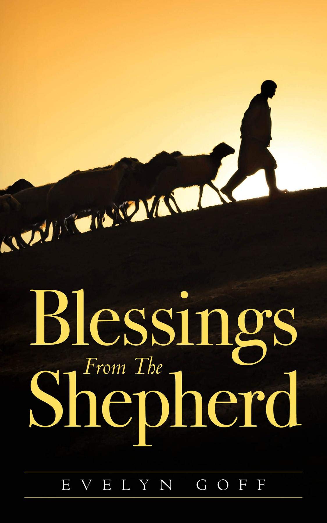 Blessings From The Shepherd by Evelyn Goff | Goodreads