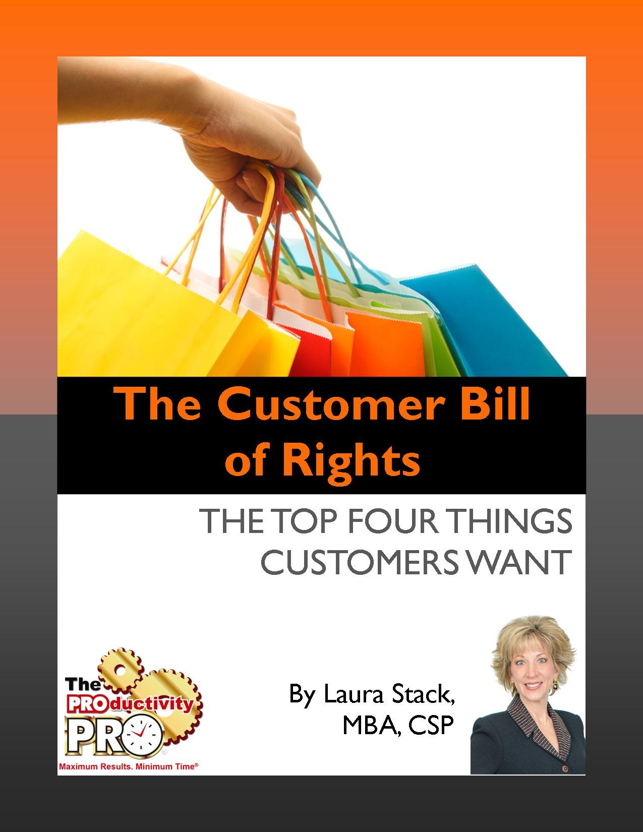 The Customer Bill of Rights - The Top Four Things Customers Want by ...
