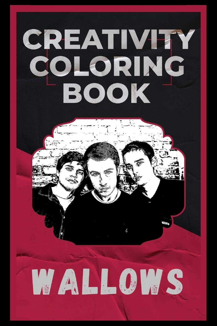 Wallows Creativity Coloring Book: An Entertaining Coloring Book for ...