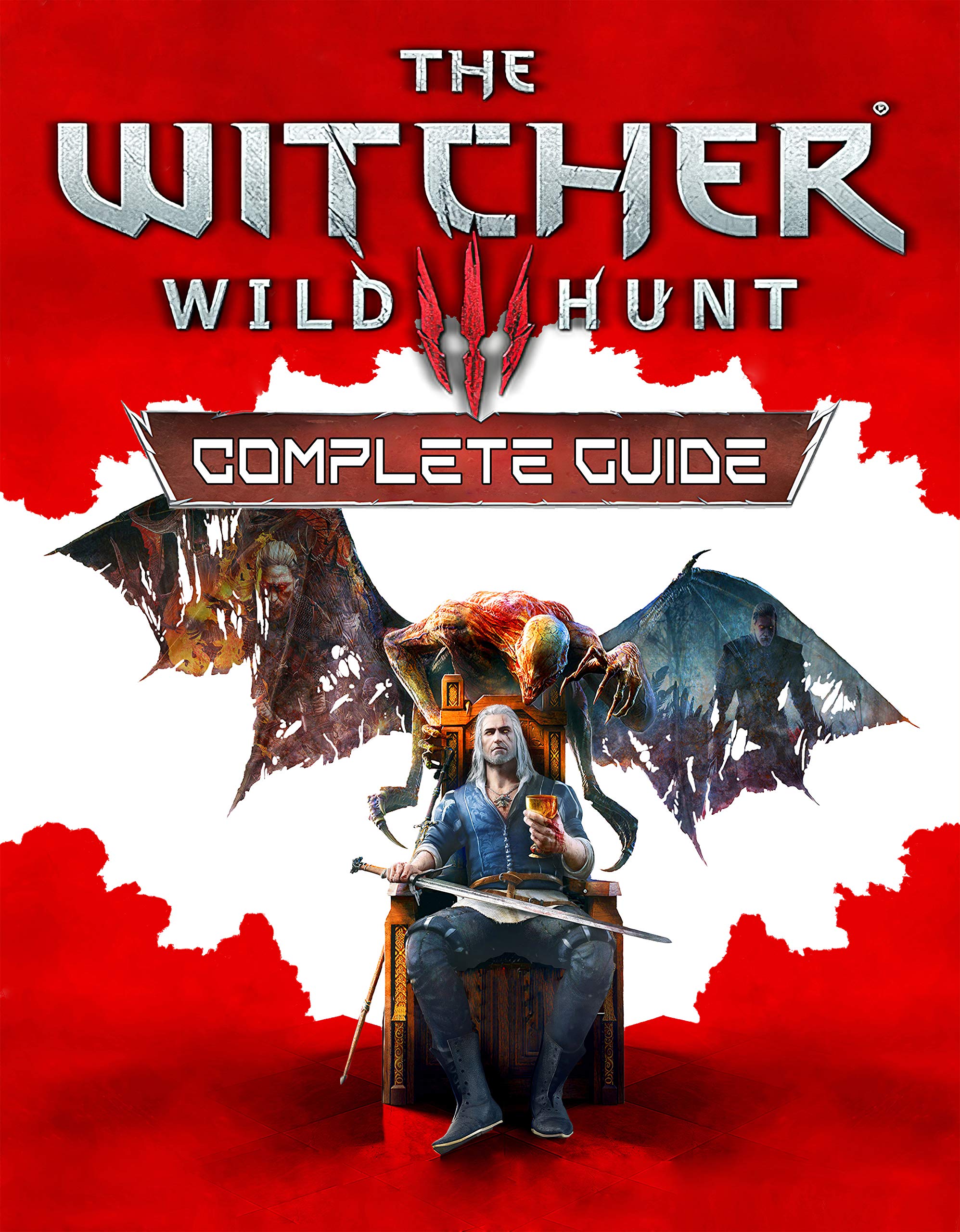 The Witcher 3 Wild Hunt: Complete Guide: The Best Complete Guide ...