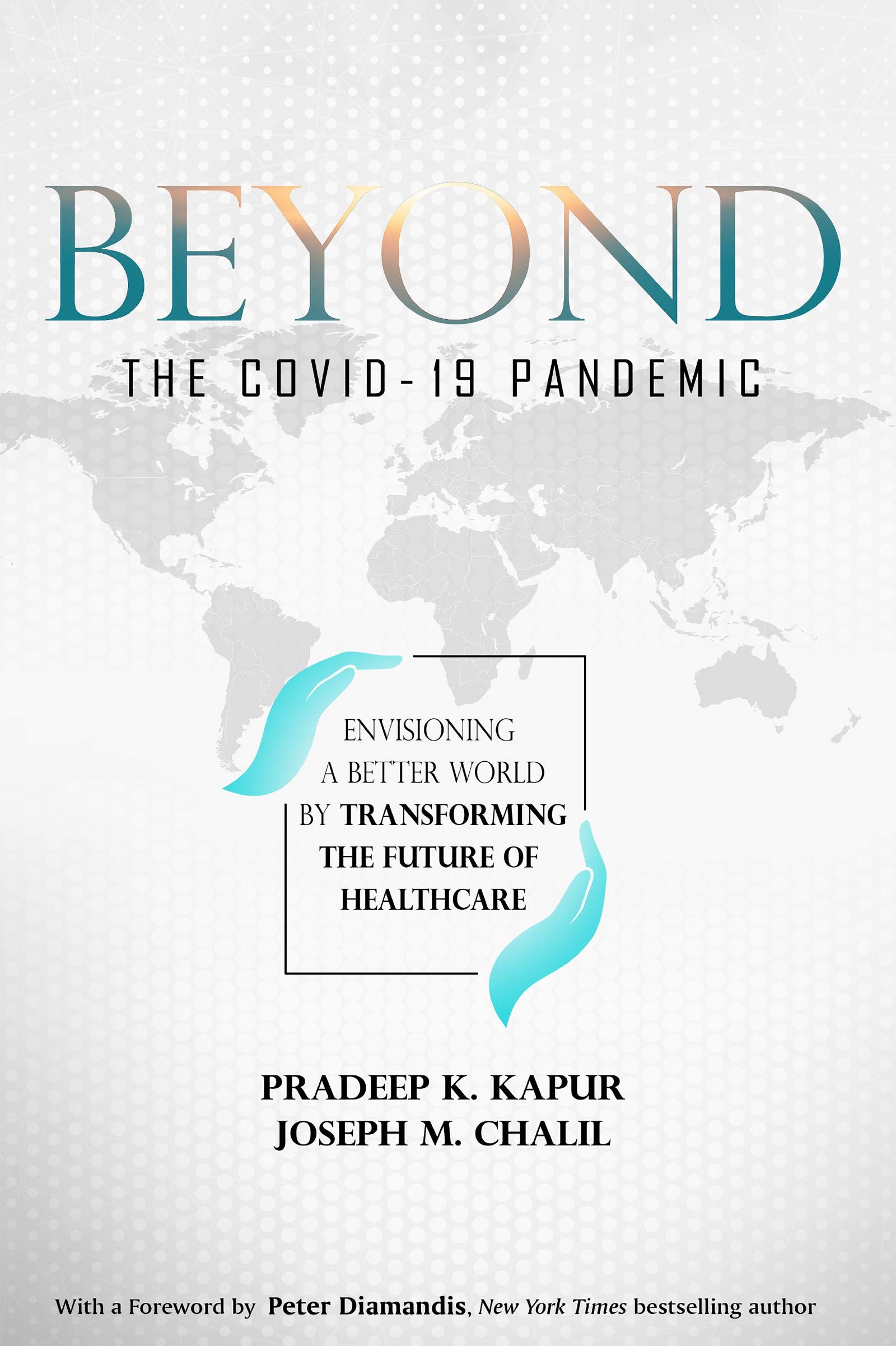 Beyond the COVID-19 Pandemic: Envisioning a Better World by ...