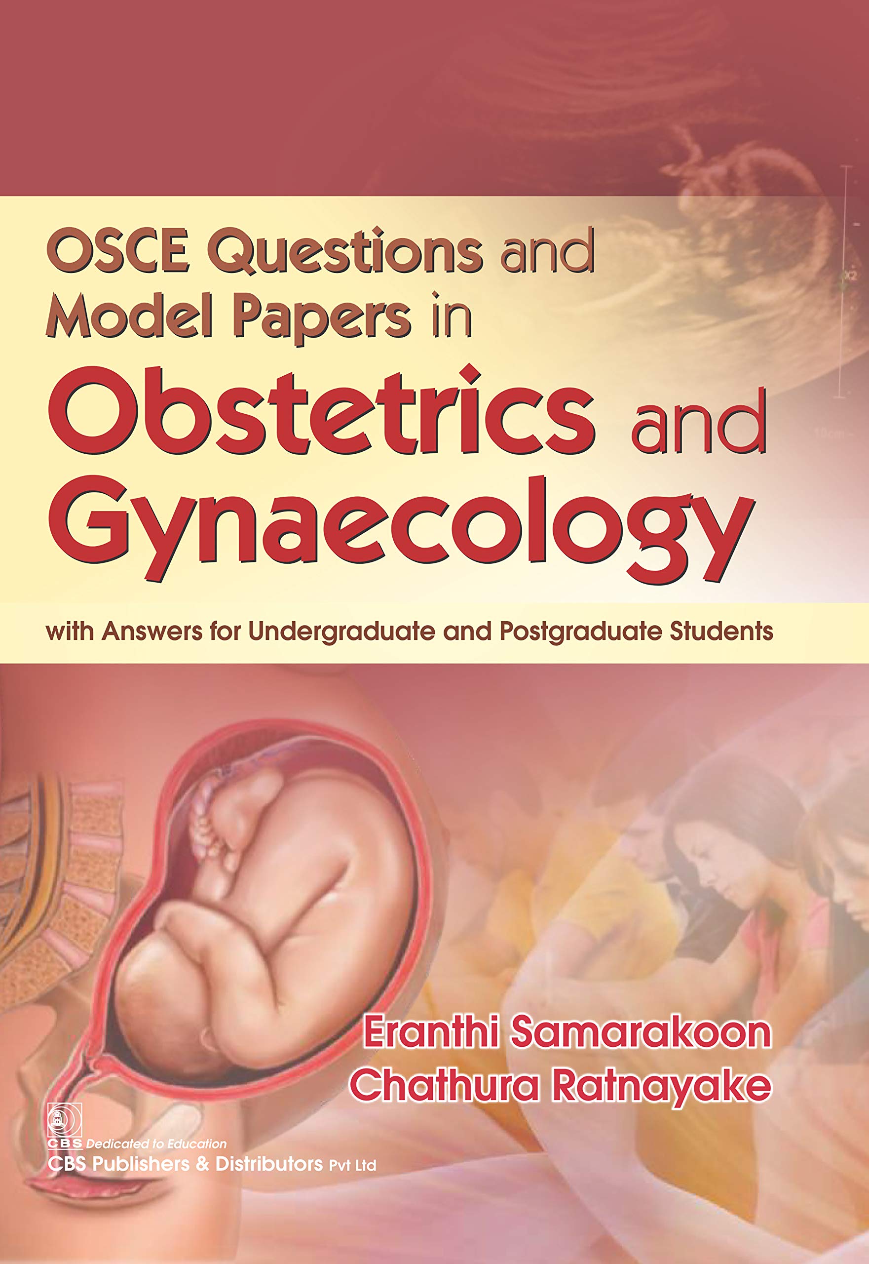 OSCE Question and Model Papers in Obstetrics and Gynecology by E. Samarakoon | Goodreads
