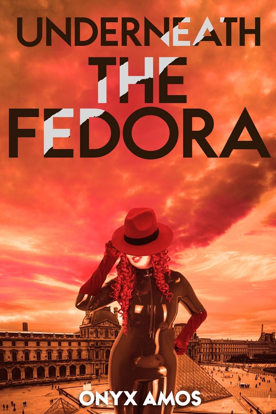 Underneath the Fedora by Onyx Amos | Goodreads
