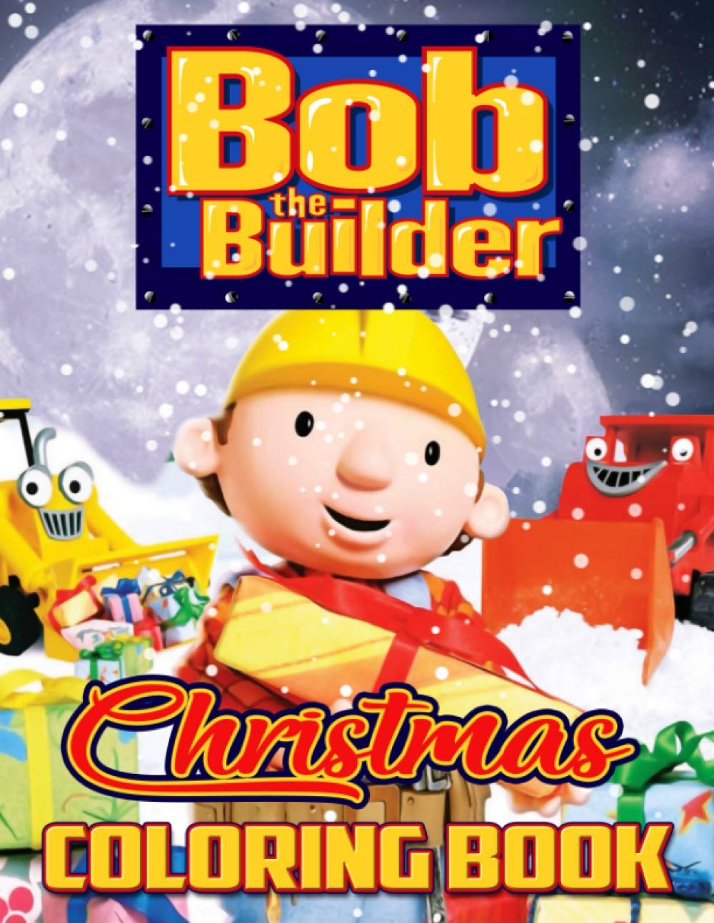 Bob The Builder Christmas Coloring Book: Bob The Builder Christmas ...