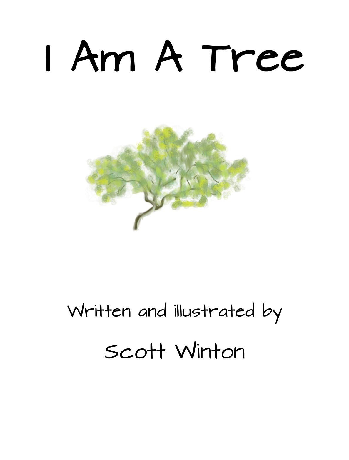 I Am A Tree by Scott Winton | Goodreads