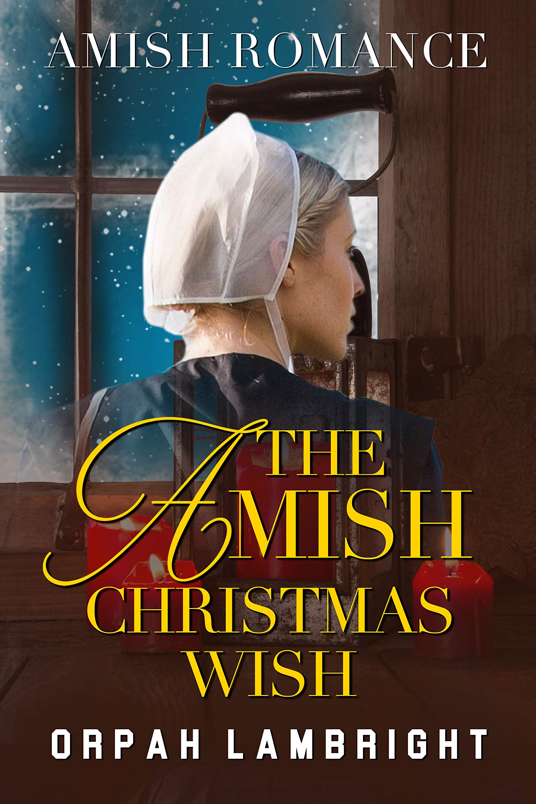 The Amish Christmas Wish by Orpah Lambright | Goodreads