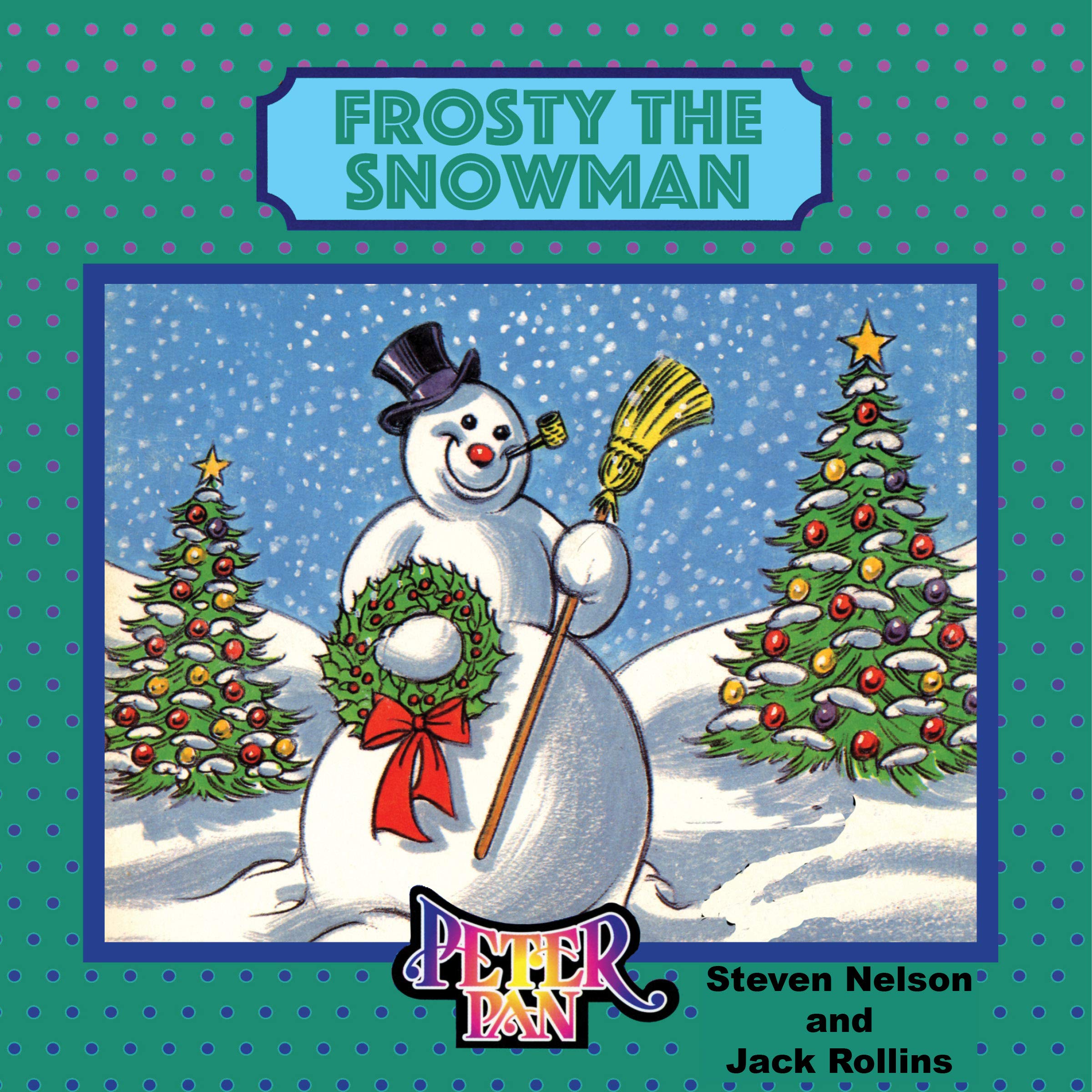 Frosty the Snowman by Steven Nelson | Goodreads