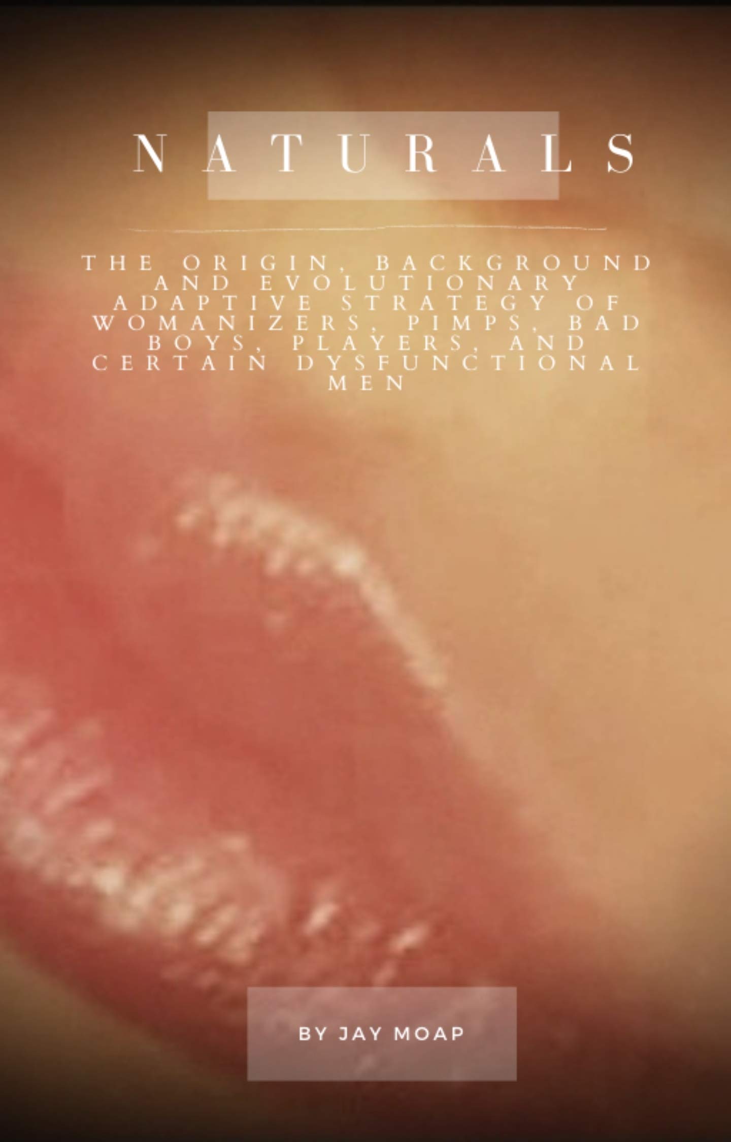 NATURALS : The Origin, Background, and Evolutionary Adaptive Strategy ...