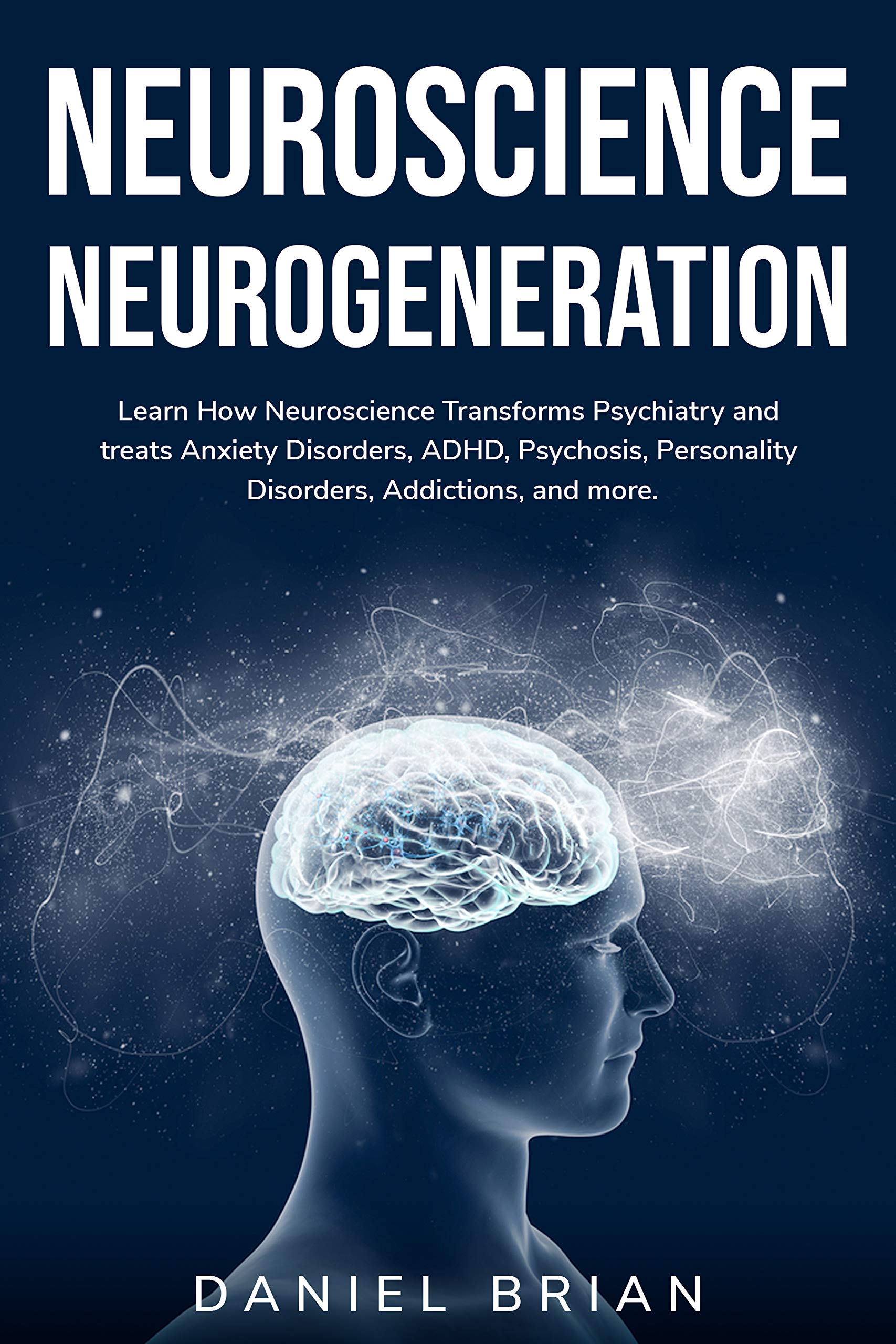 NEUROSCIENCE NEUROGENERATION: Learn How Neuroscience Transforms ...