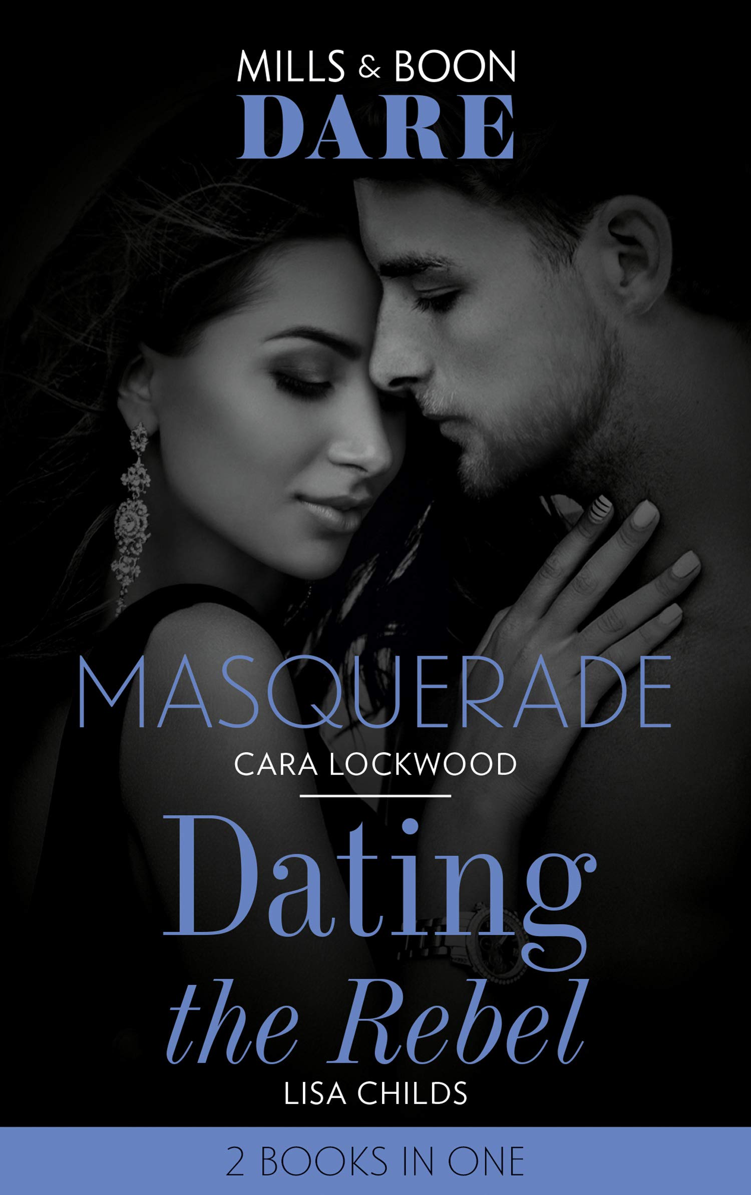 Masquerade / Dating The Rebel by Cara Lockwood | Goodreads
