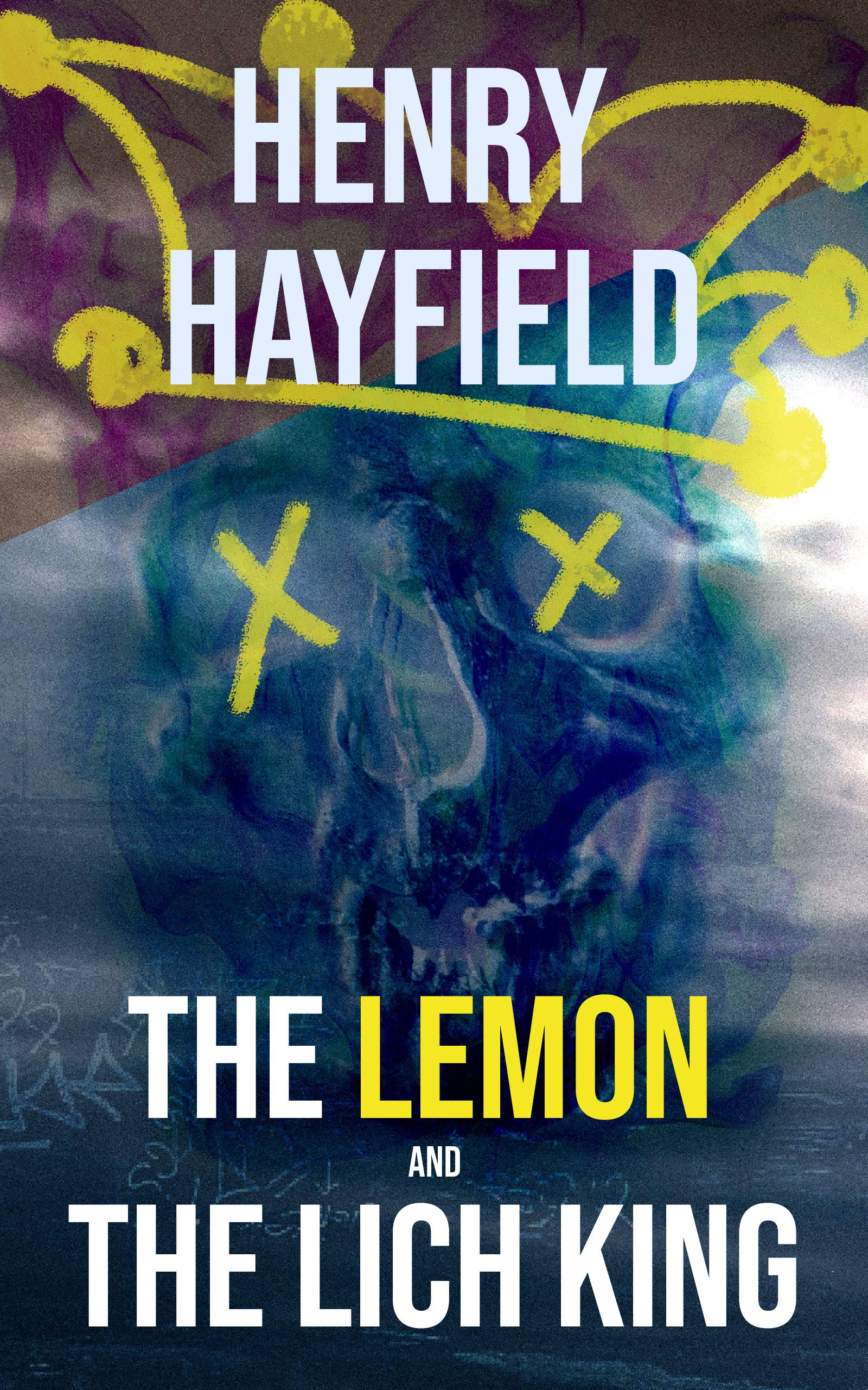 The Lemon and the Lich King by Henry Hayfield | Goodreads