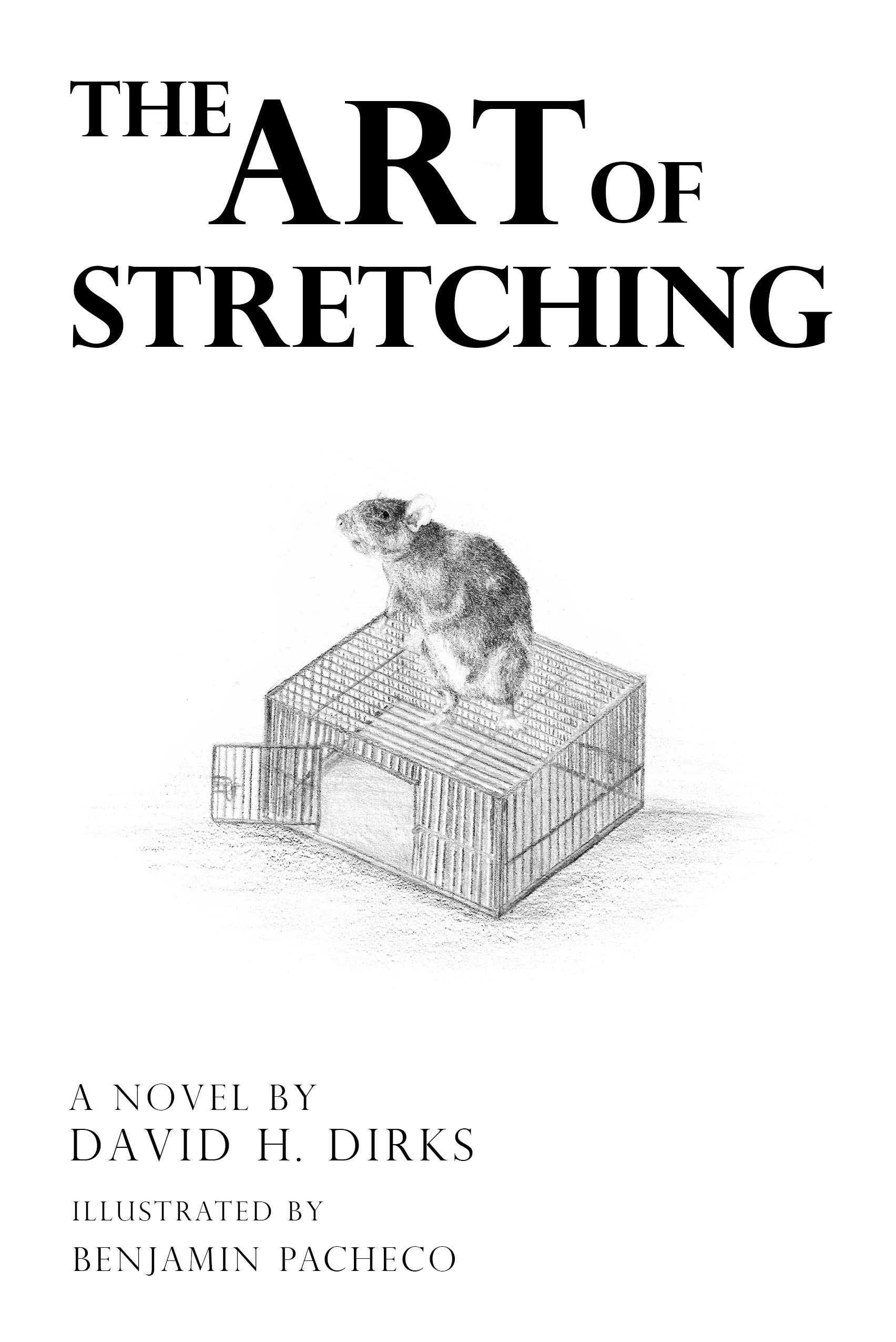 The Art of Stretching by David H. Dirks | Goodreads
