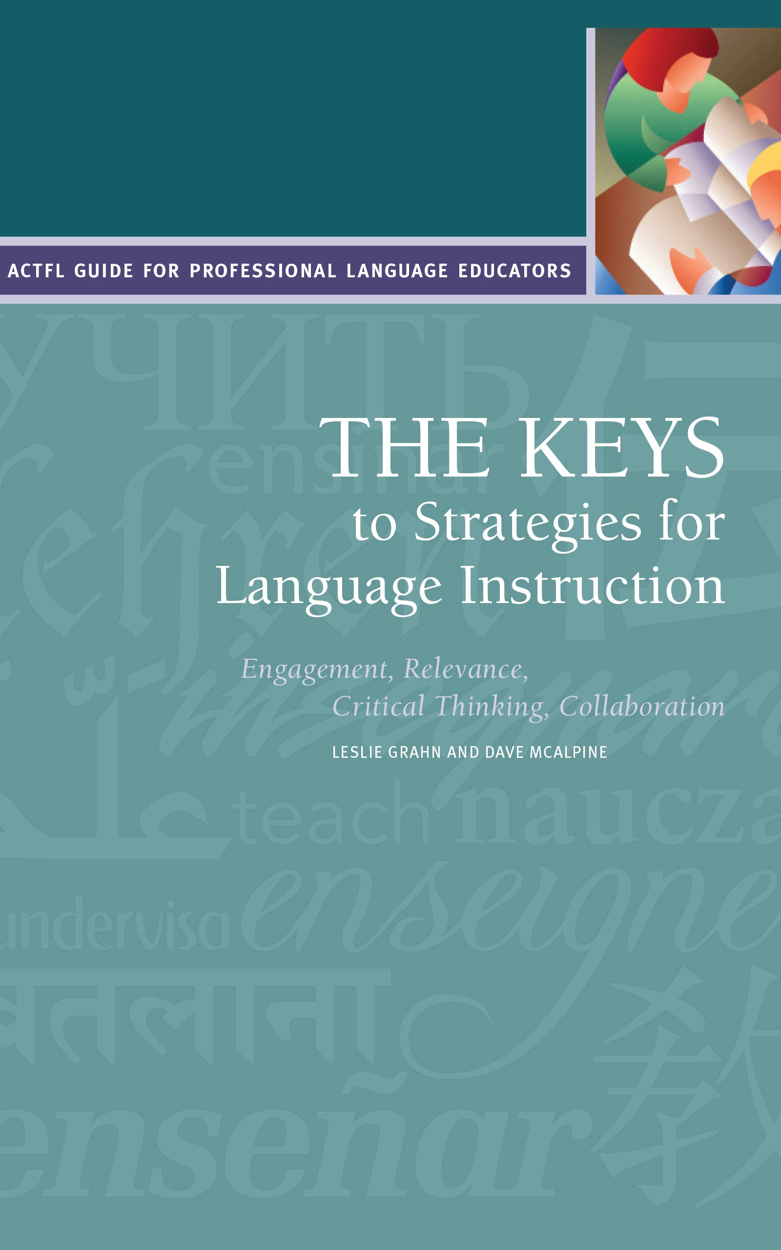 The Keys to Strategies for Language Instruction: Engagement, Relevance ...