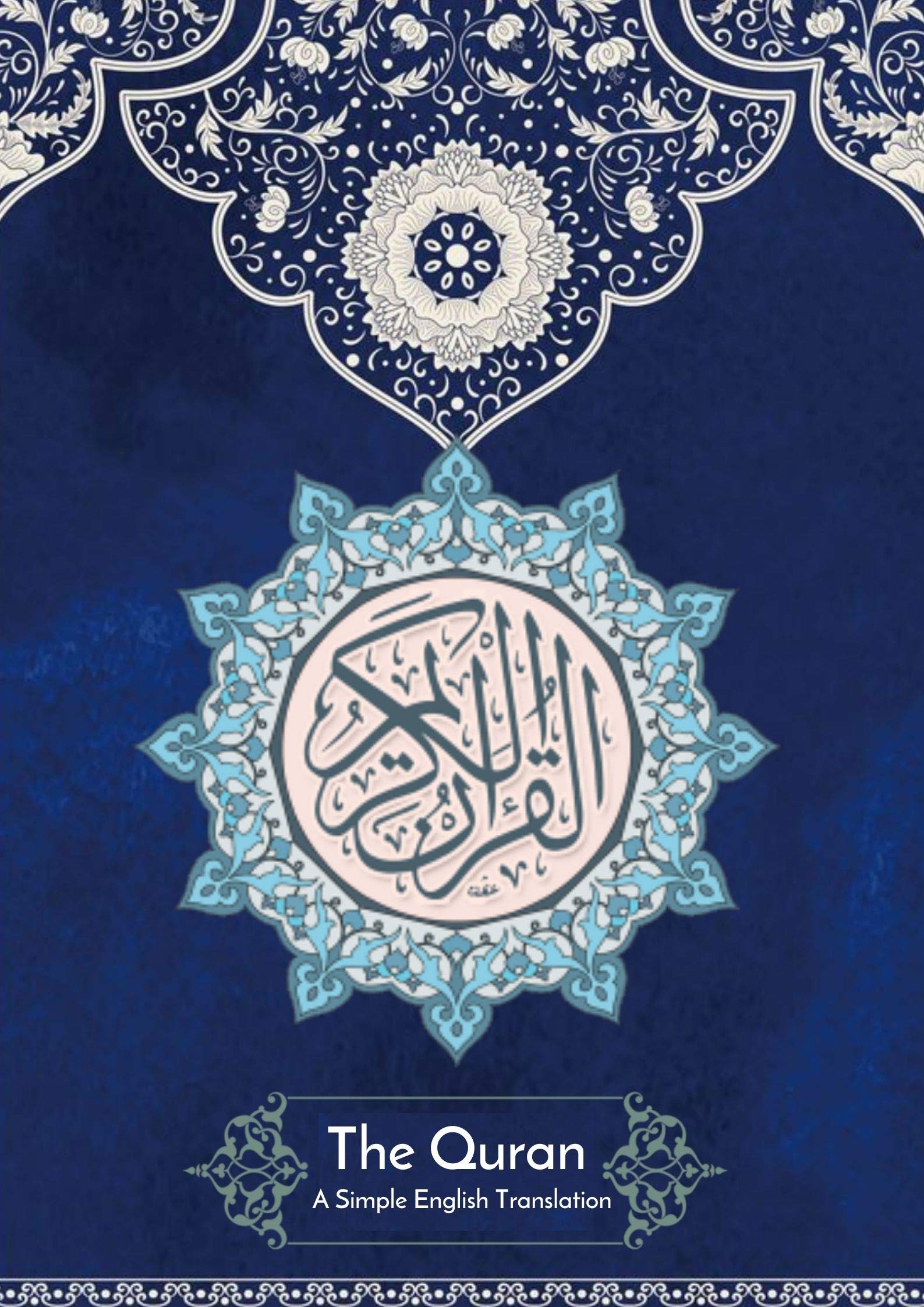 The Quran: A Simple English Translation - Clear and Easy to Read . by ...