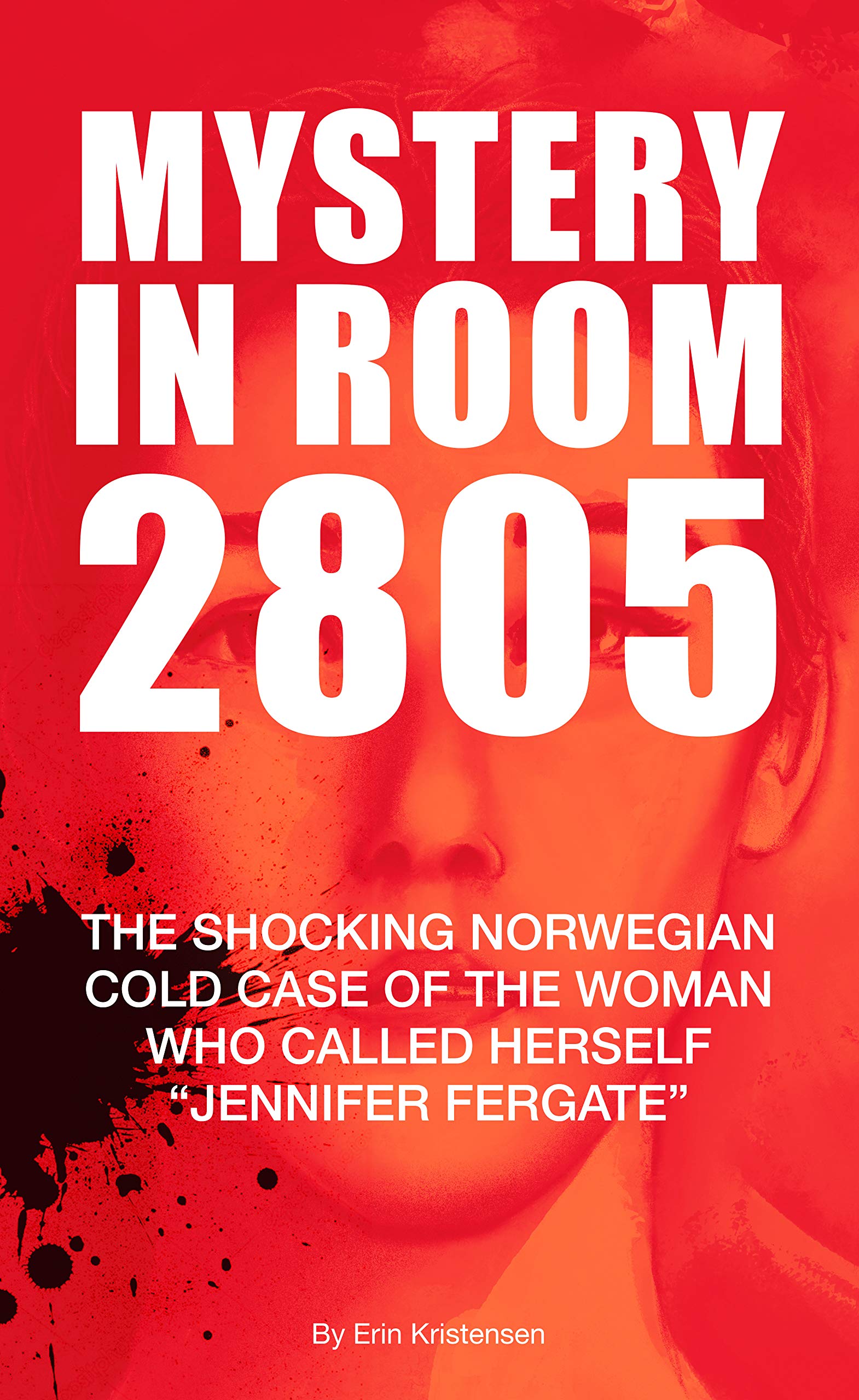 Mystery in Room 2805: The Shocking Norwegian Cold Case of the Woman Who ...