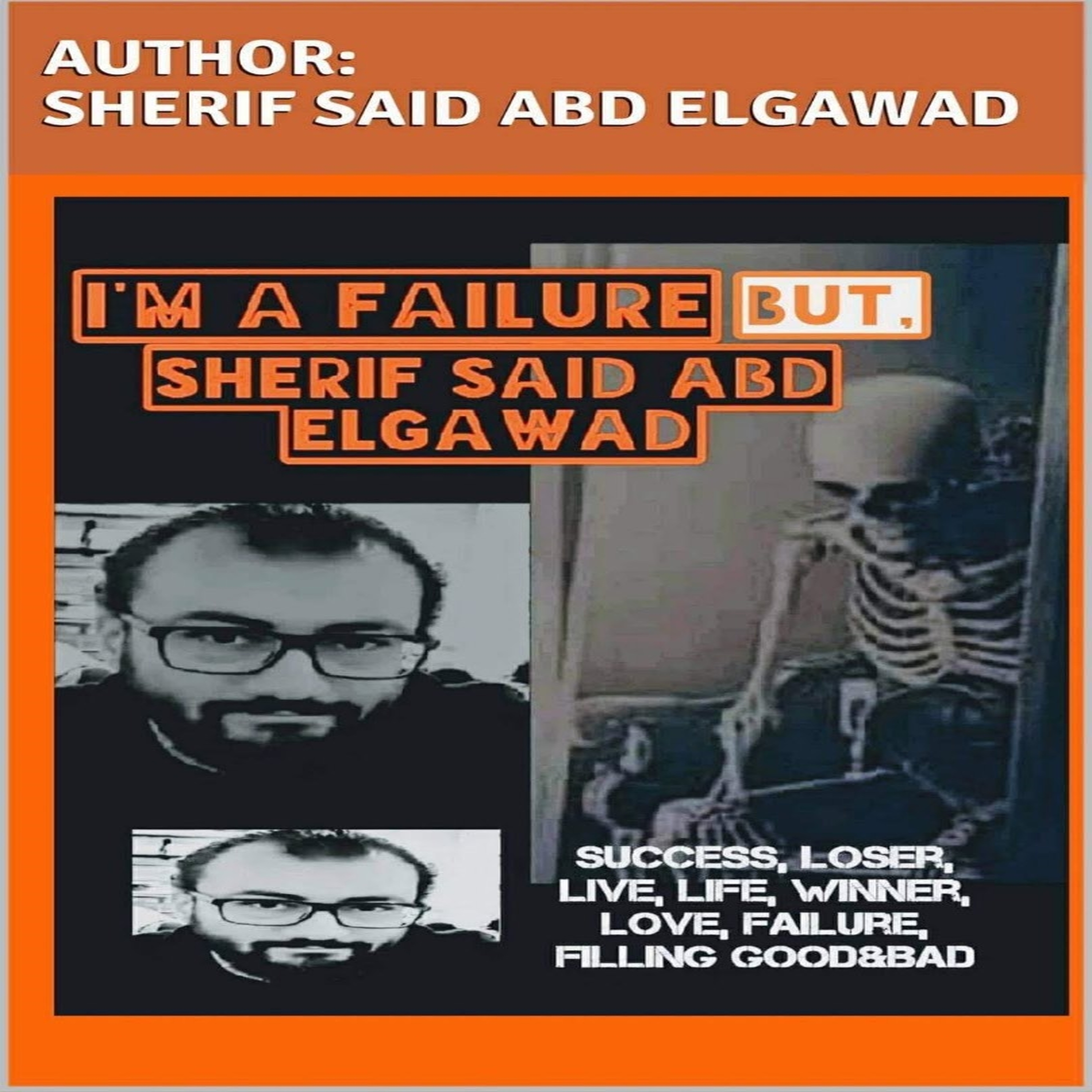 I'M FAILURE BUT, by Sherif Said Elgawad | Goodreads