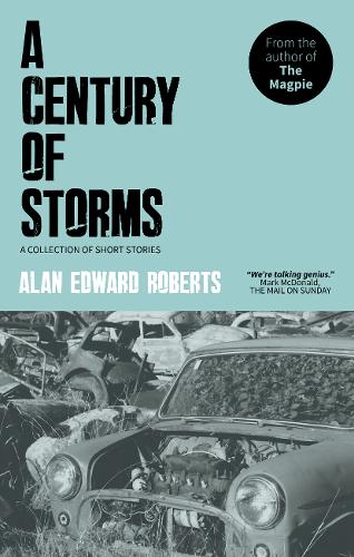 A Century of Storms by Alan Edward Roberts | Goodreads