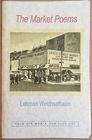 The Market Poems by Lehman Weichselbaum | Goodreads