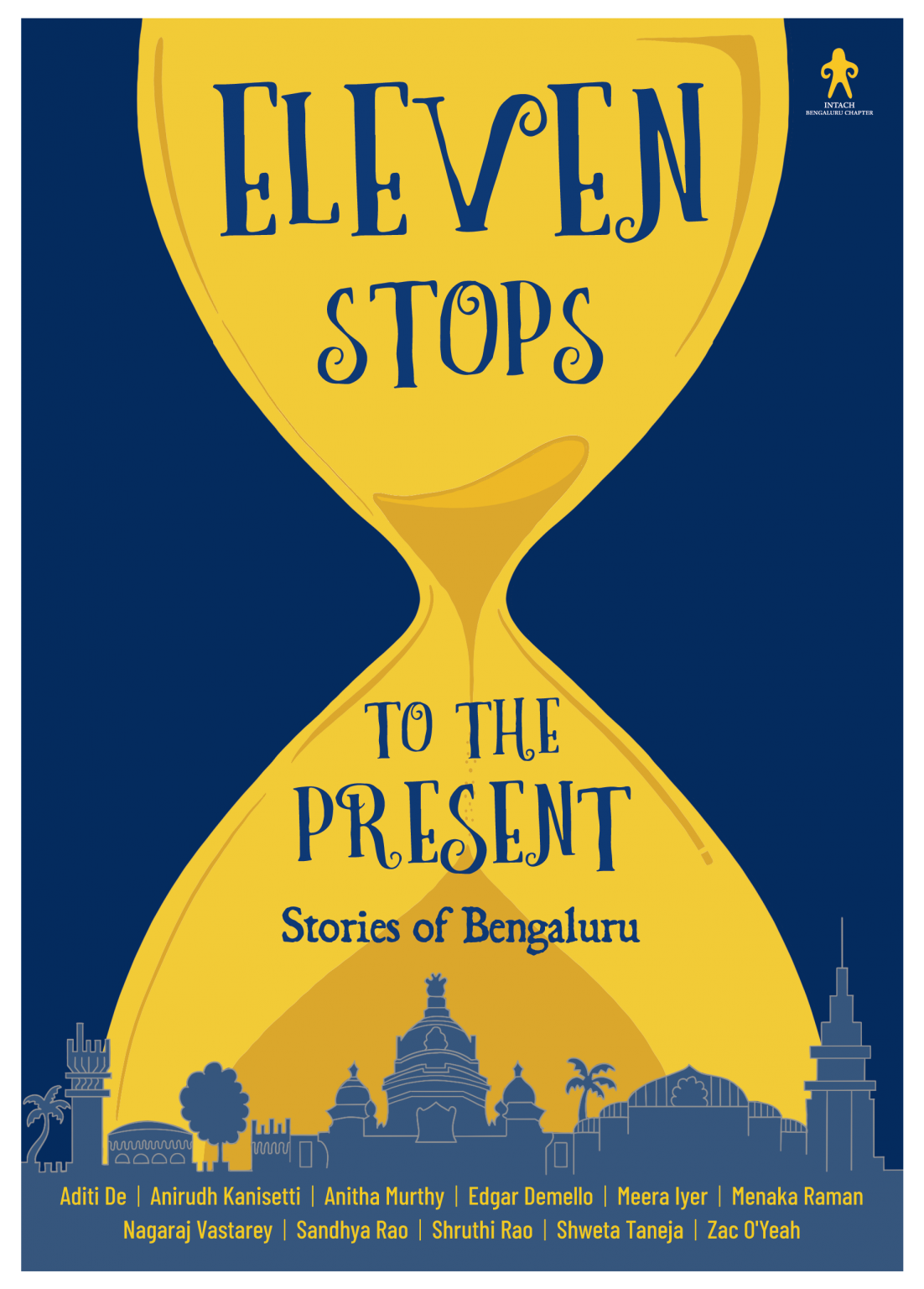 Eleven Stops to the Present: Stories of Bengaluru by Aditi De | Goodreads