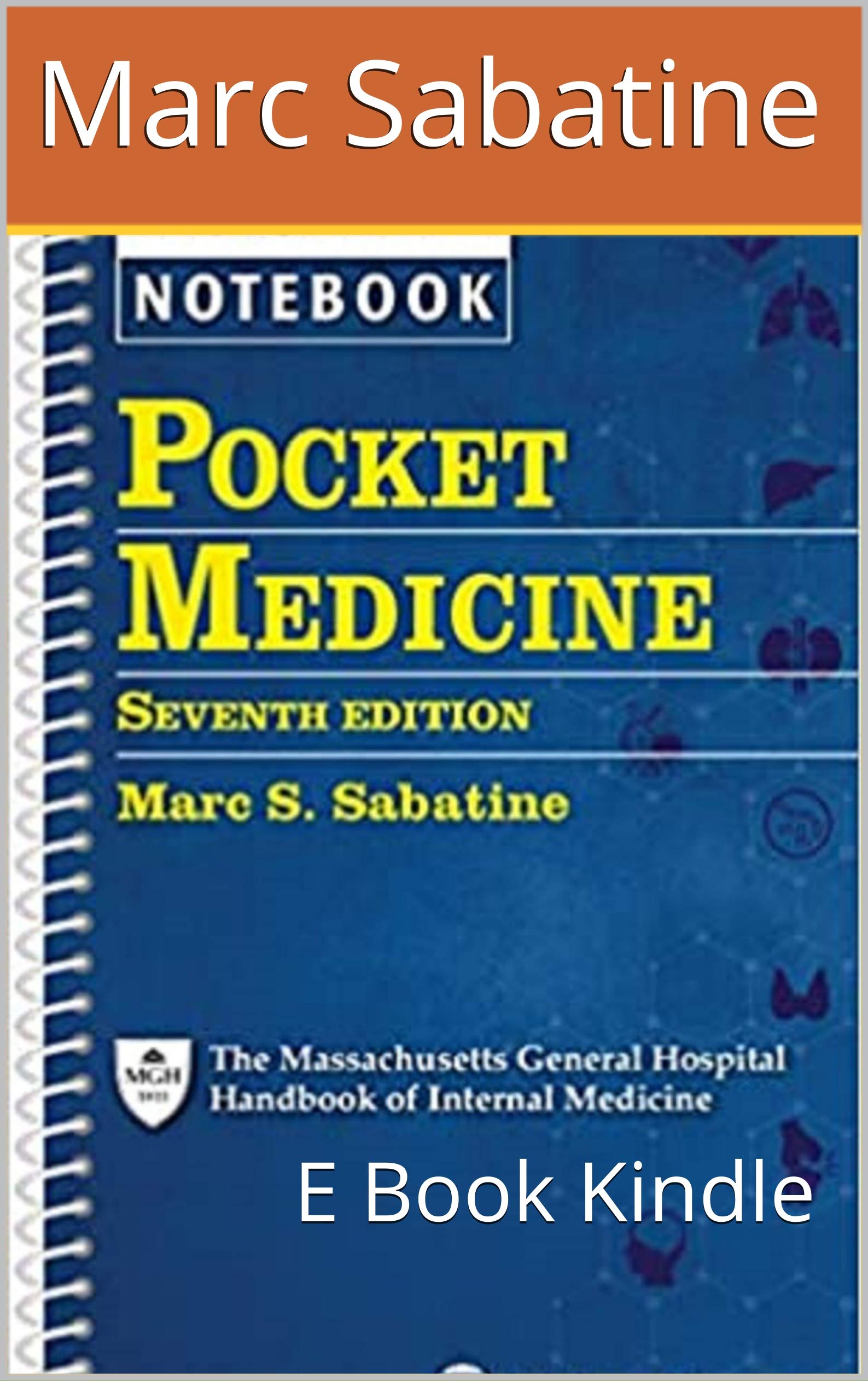 Pocket Medicine: The Massachusetts General Hospital Handbook of ...