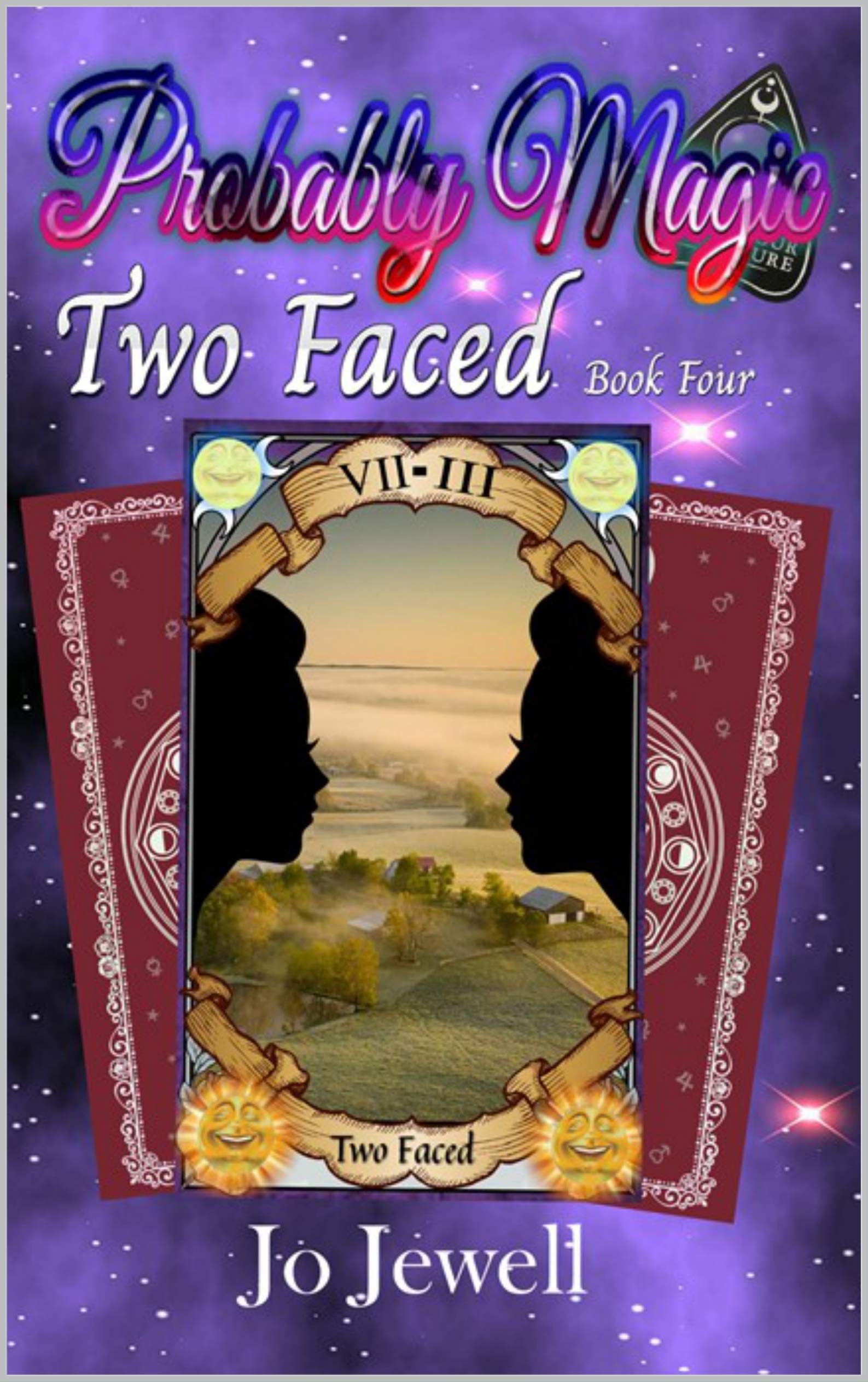 Probably Magic: Two Faced: Book 4 by Jo Jewell | Goodreads