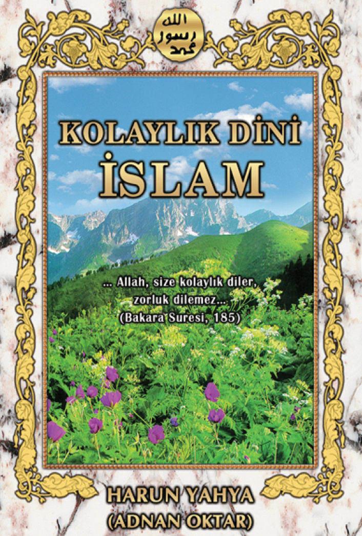 Kolaylık dini İslam by Harun Yahya | Goodreads